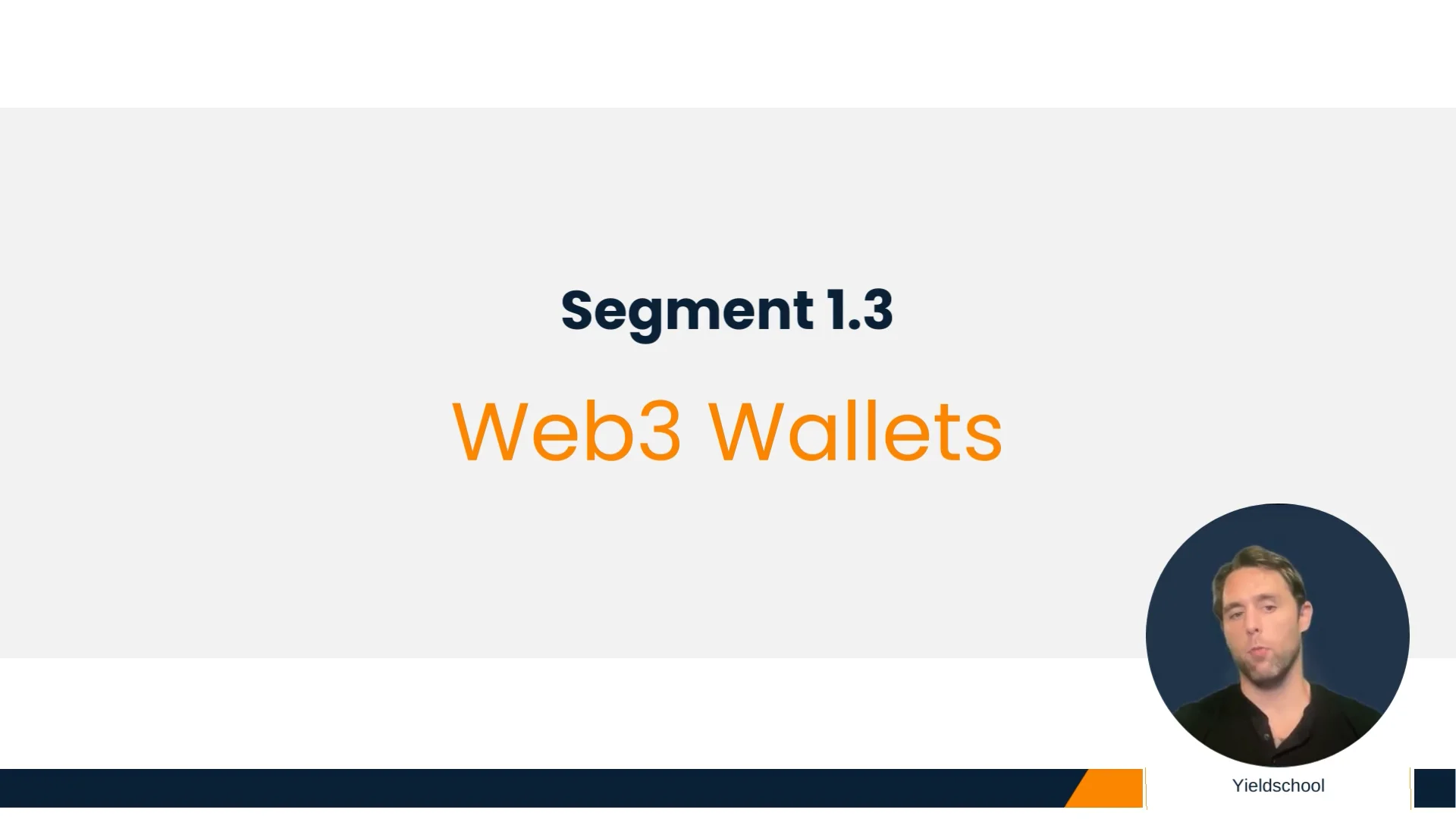 Segment 1.3 - Web3 Wallets