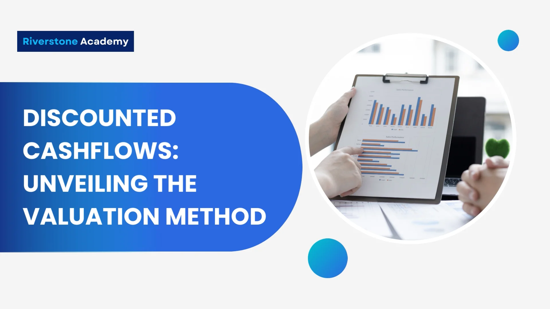32 - DISCOUNTED CASHFLOWS UNVEILING THE VALUATION METHOD on Vimeo