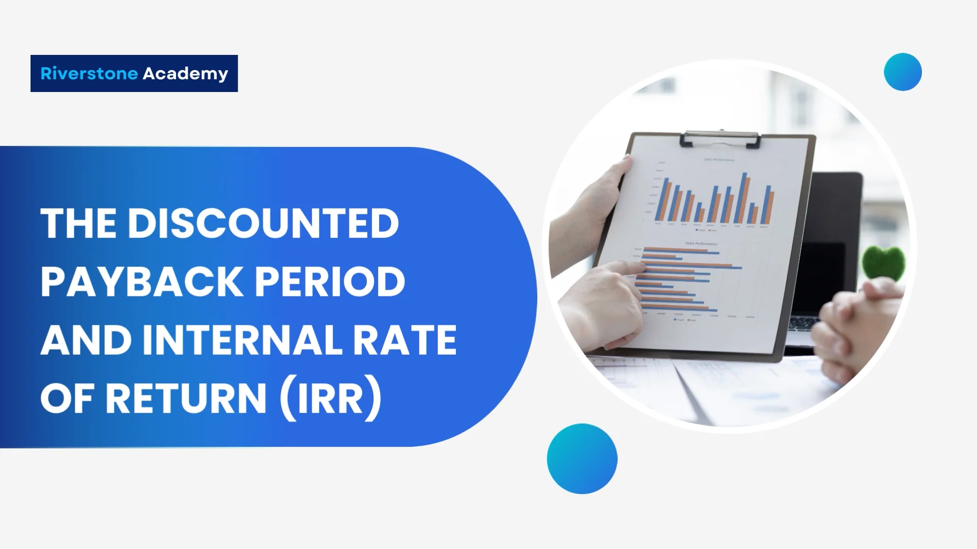24 - the Discounted Payback Period and Internal Rate of Return (IRR) on ...