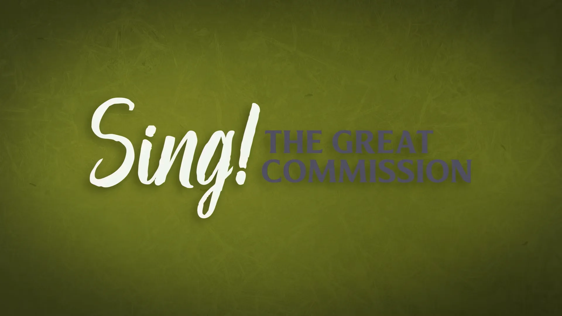 Sing! Wednesday Morning Session