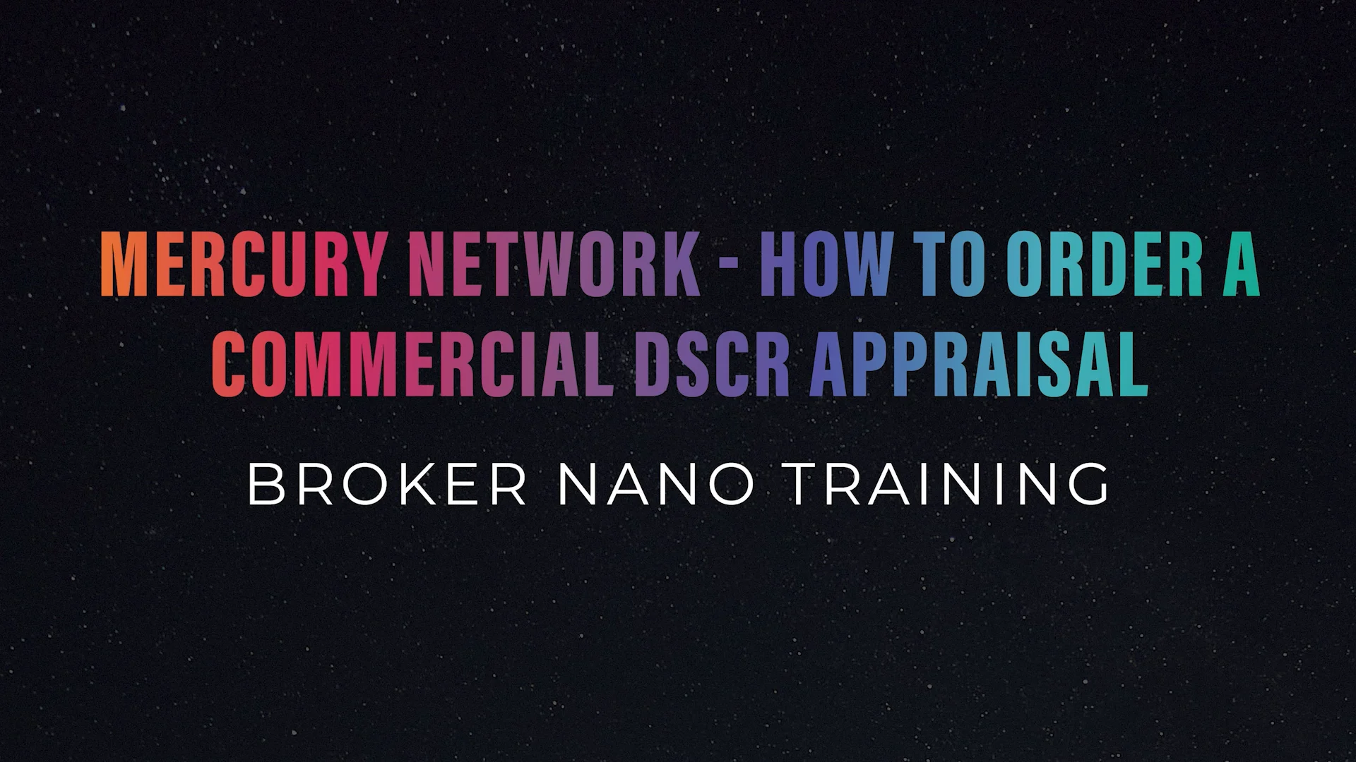 Mercury Network - How to Order a Commercial DSCR Appraisal