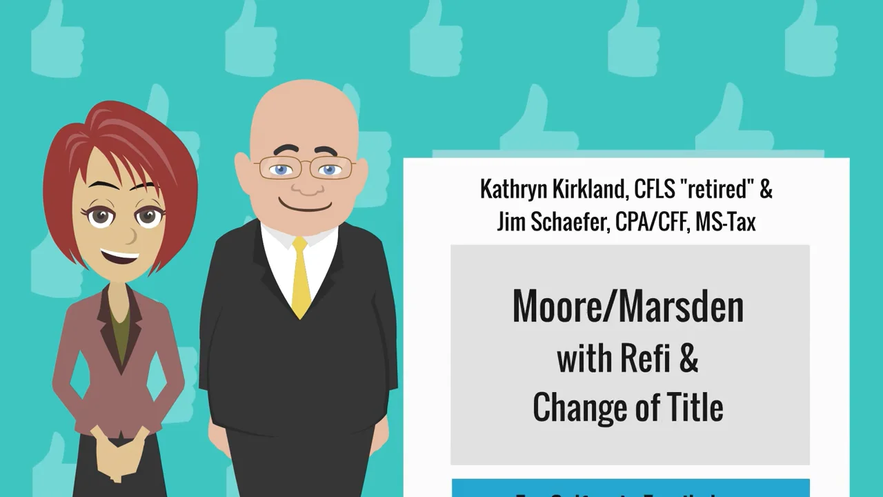 Moore/Marsden with Refi and Title Change