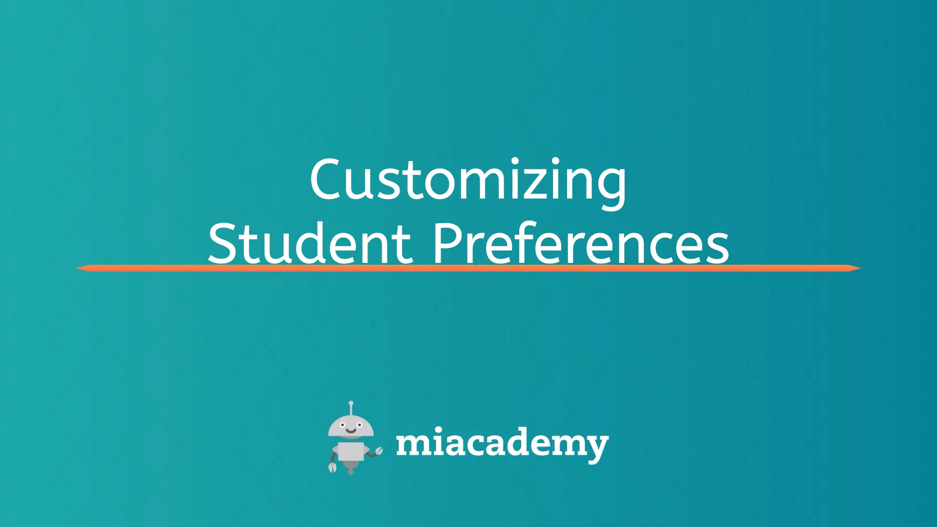 Customizing Student Preferences