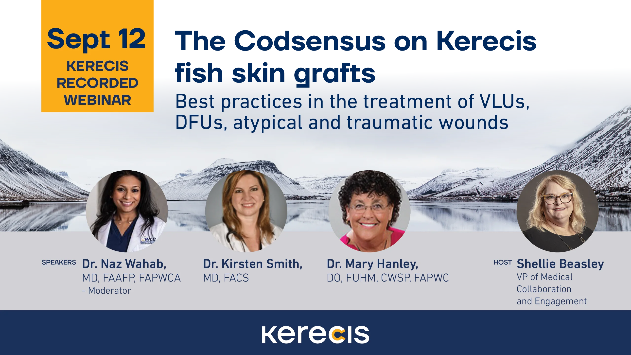 The Codsensus on Kerecis Fish-Skin Grafts: Best Practices for the ...