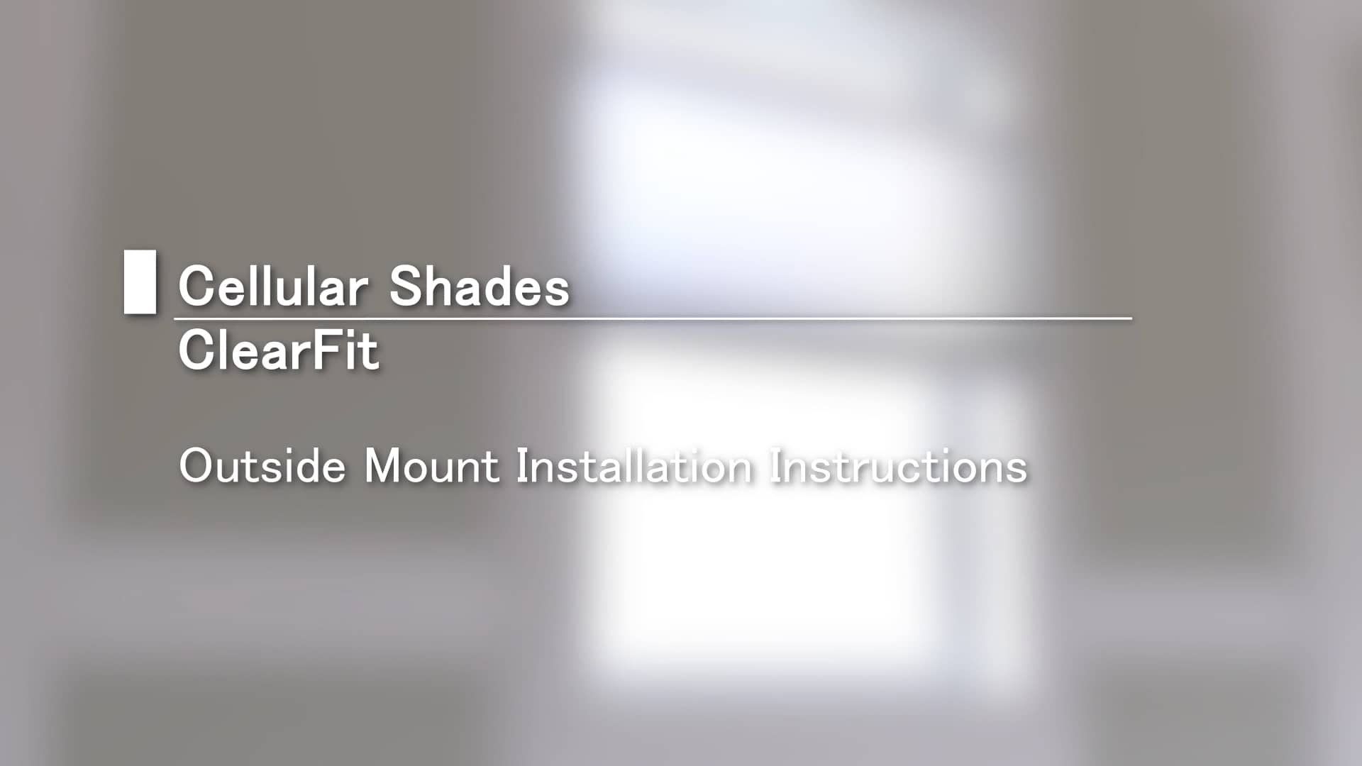 How to Install ClearFit for Outside Mount on Vimeo