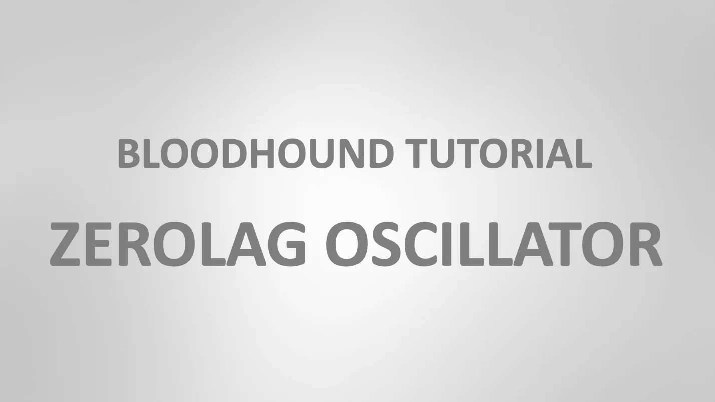 Zerolag Oscillator BH Tutorial
