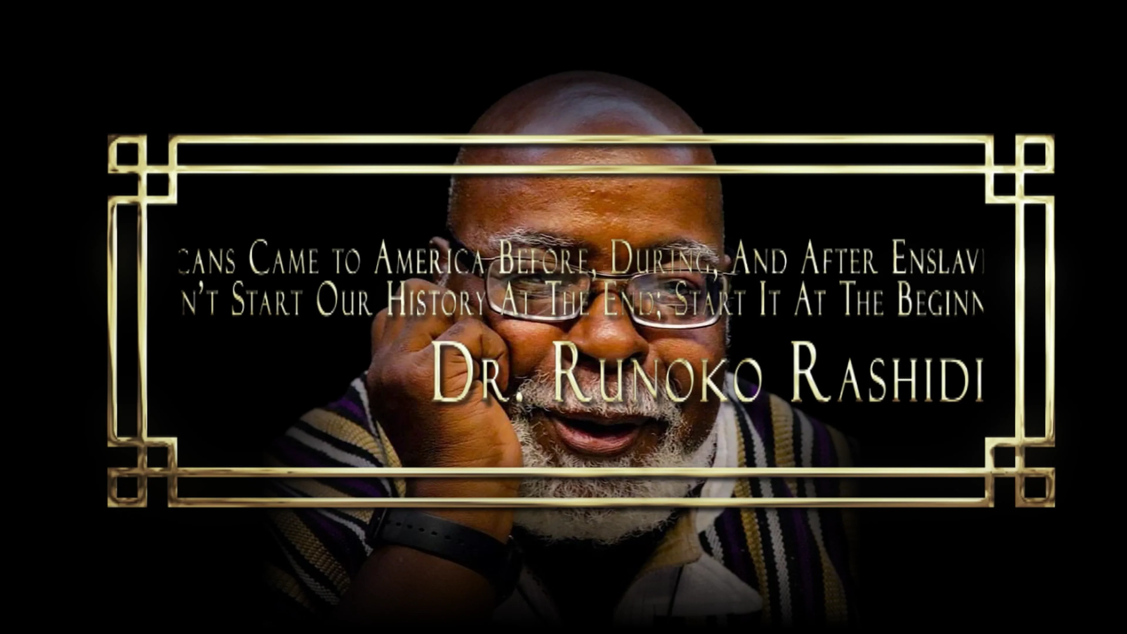 Watch Global Assignment: The Life and Times of Dr. Runoko Rashidi ...
