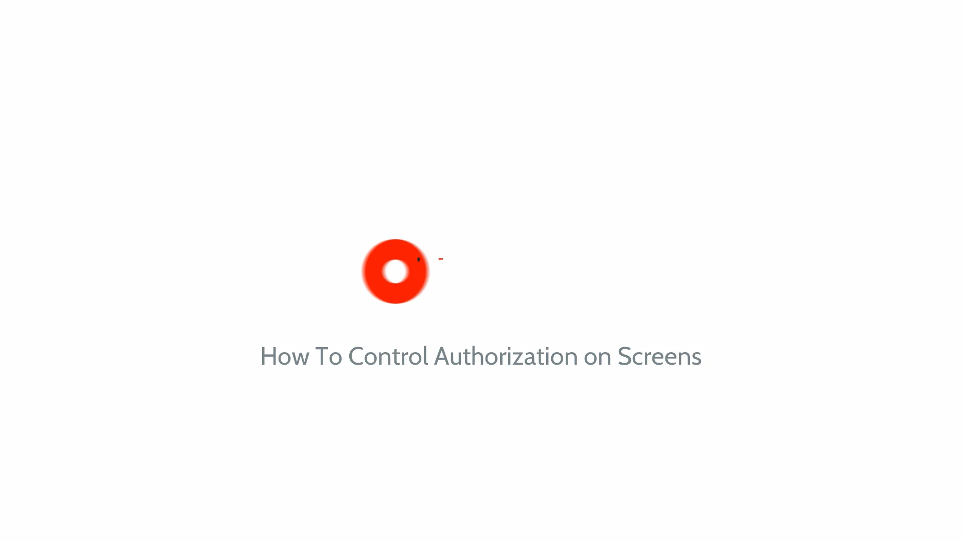 Demo: How To Control Authorization on Screens [ko-KR / 11] on Vimeo
