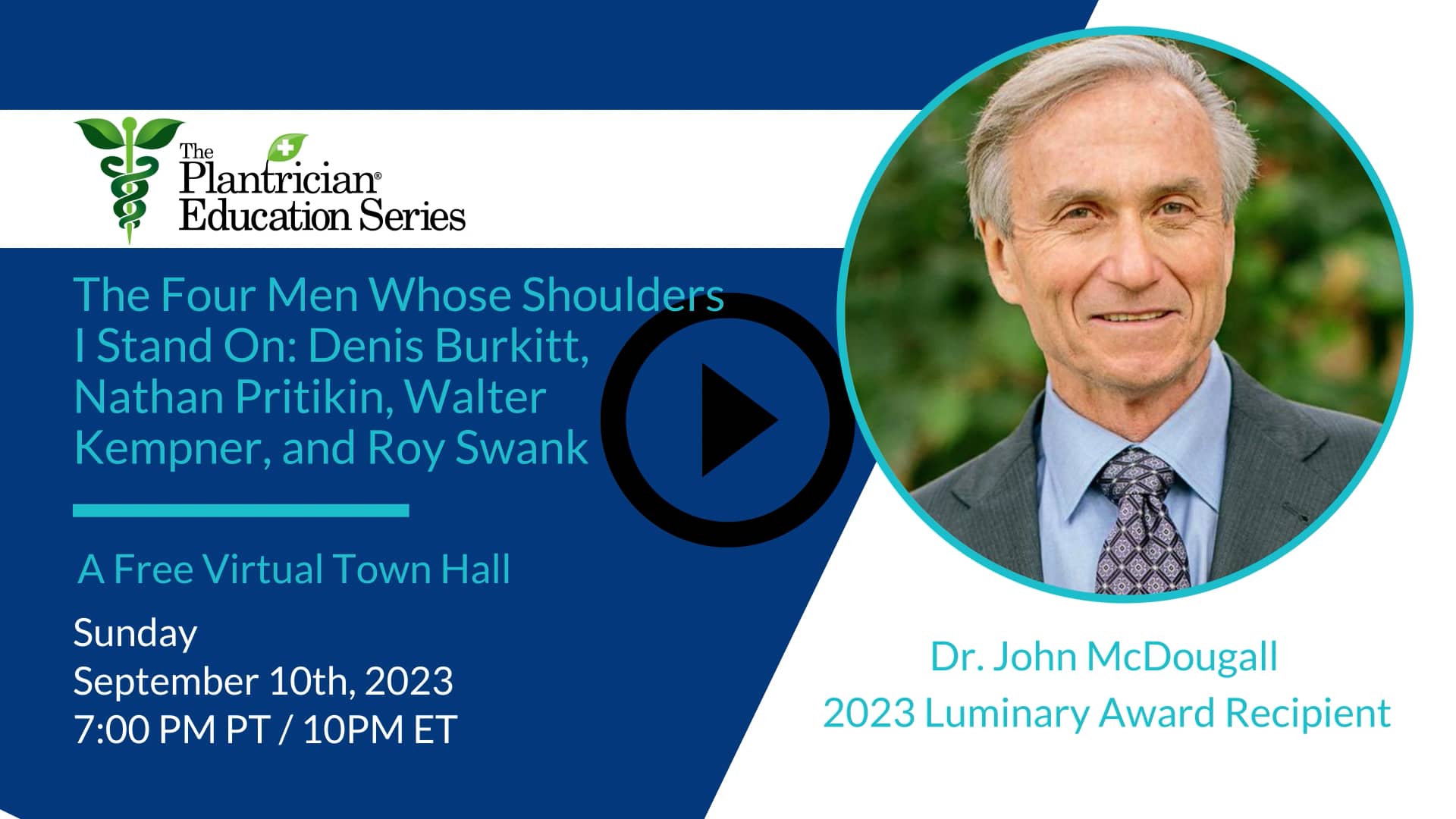 Plantrician Education Series: Dr. John McDougall Luminary Presentation ...