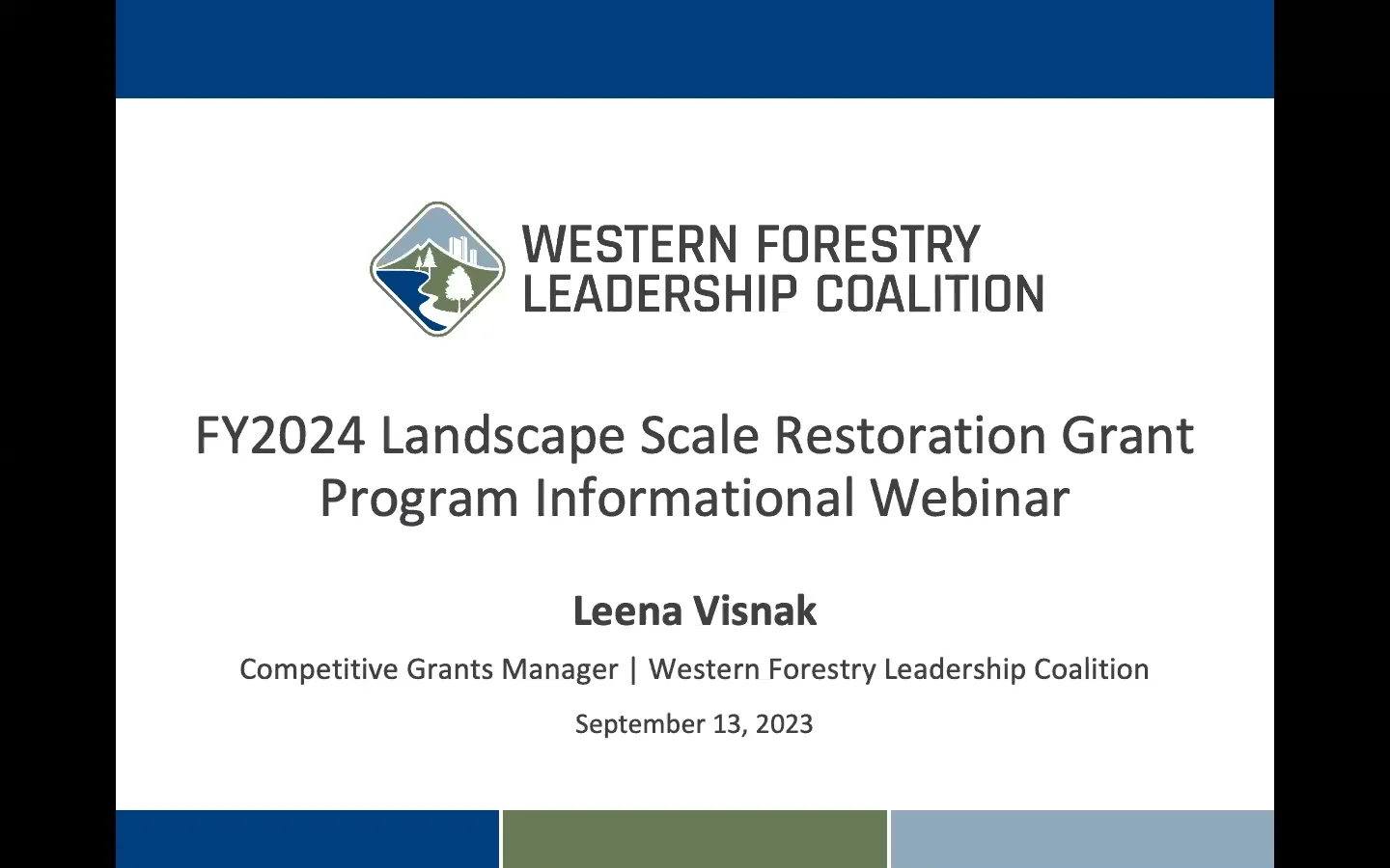 FY2024 Landscape Scale Restoration Grant Program Informational Webinar ...