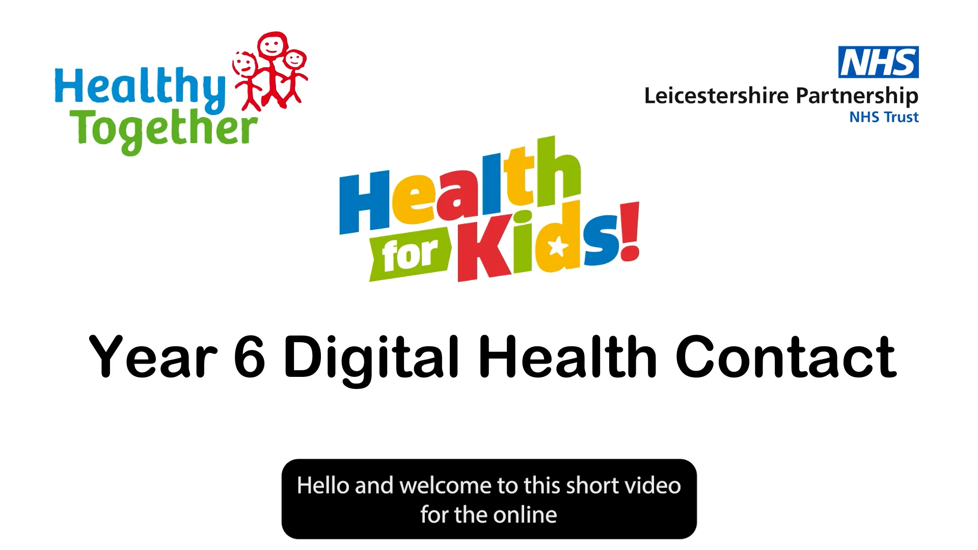 Year 6 Digital Health Contact Assembly Video
