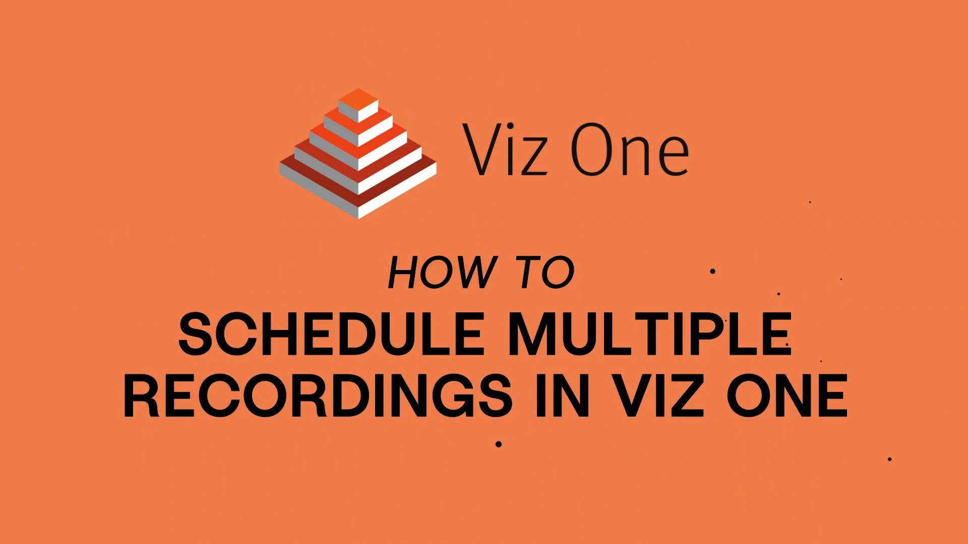Viz Minute - Viz One - Schedule Multiple Recordings using Ingest 1.5 on ...