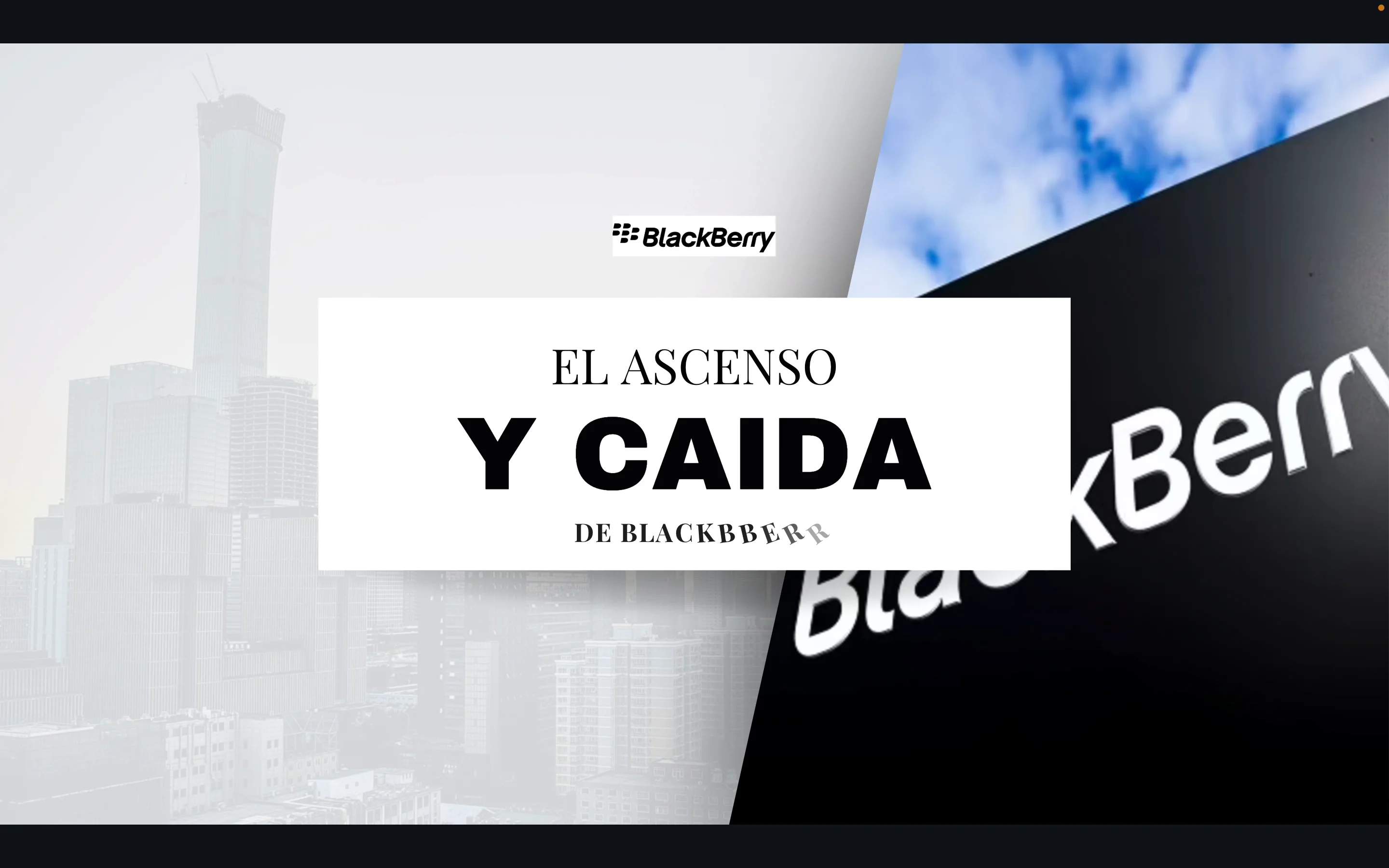 El Ascenso y Caida de Blackberry. on Vimeo