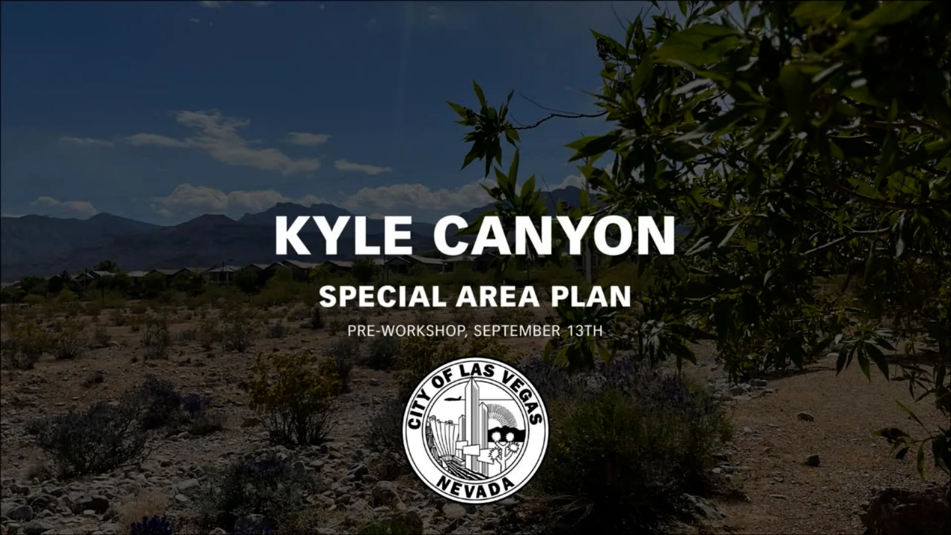 Kyle Canyon Special Area Plan — Pre-Workshop