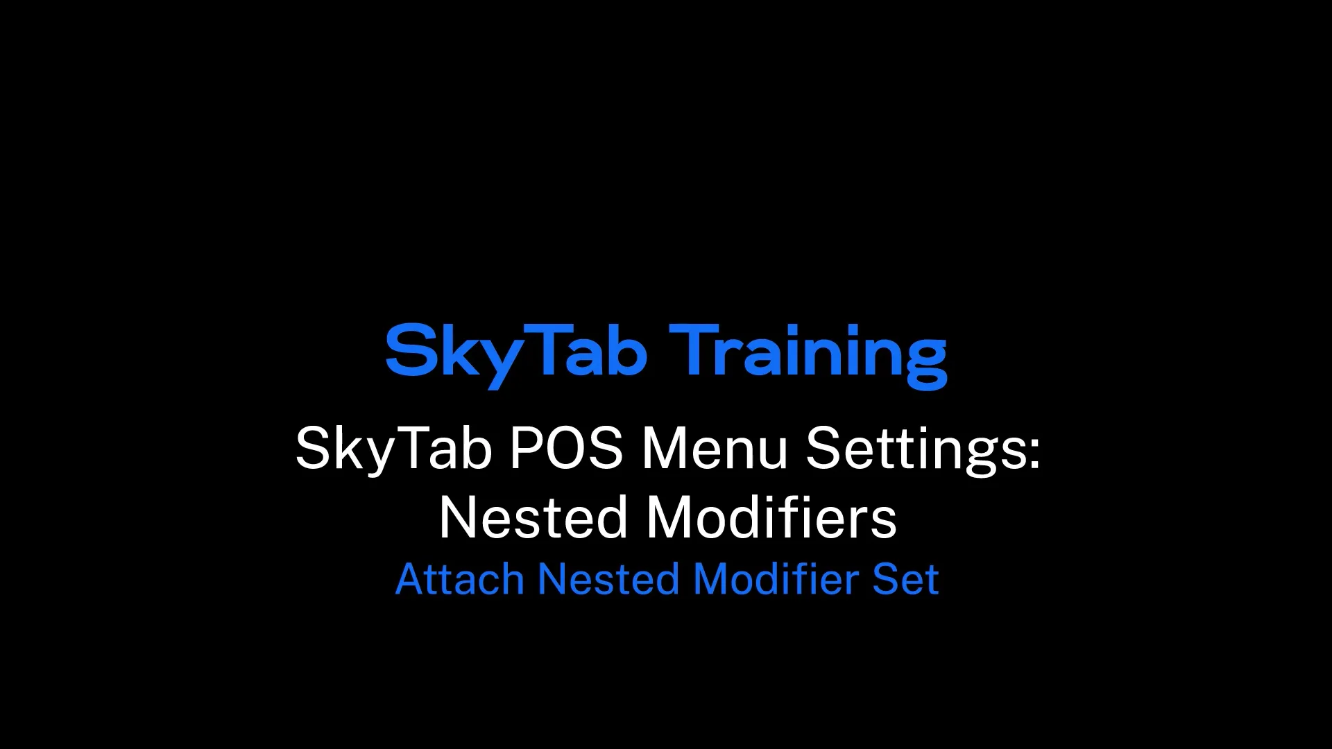 SkyTab POS Modifiers: Attach Nested Modifier Set on Vimeo