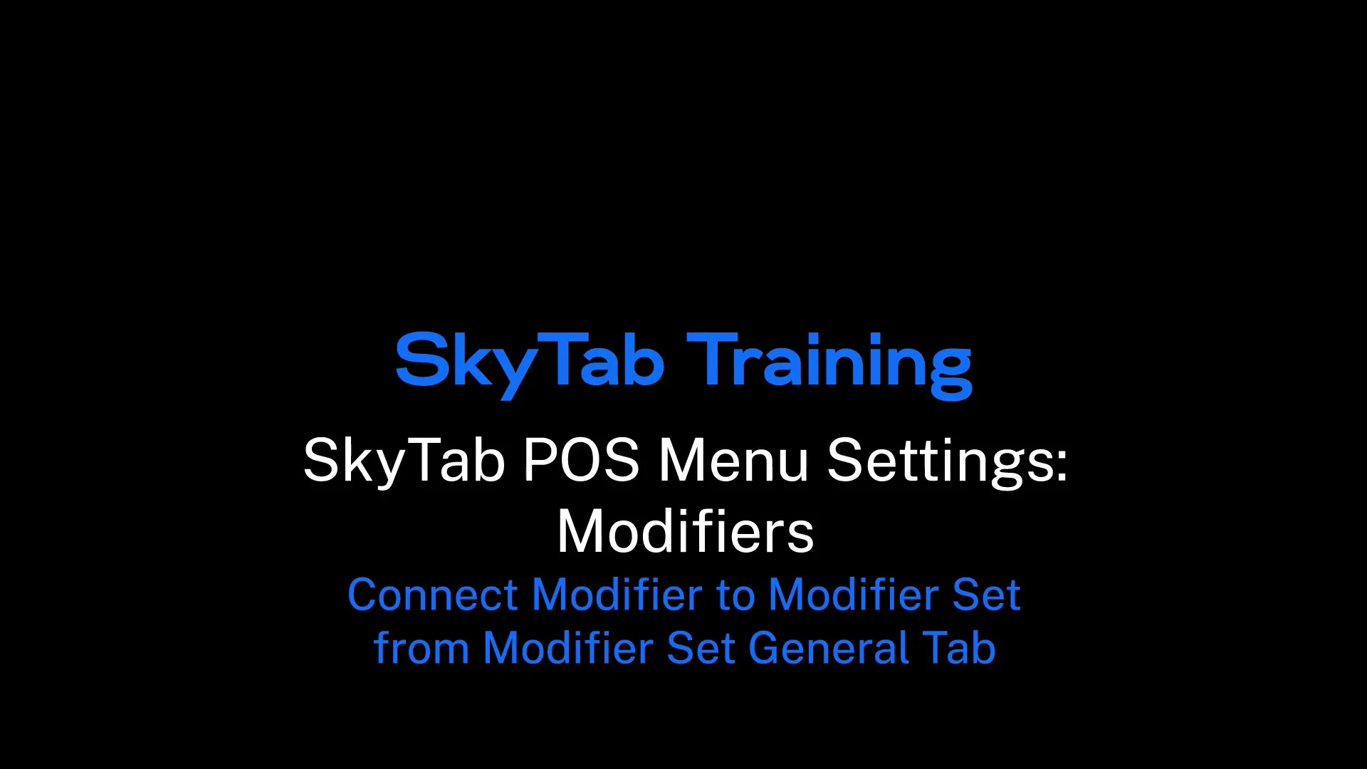 SkyTab POS Modifiers: Connect from within Modifier Set General Tab on Vimeo