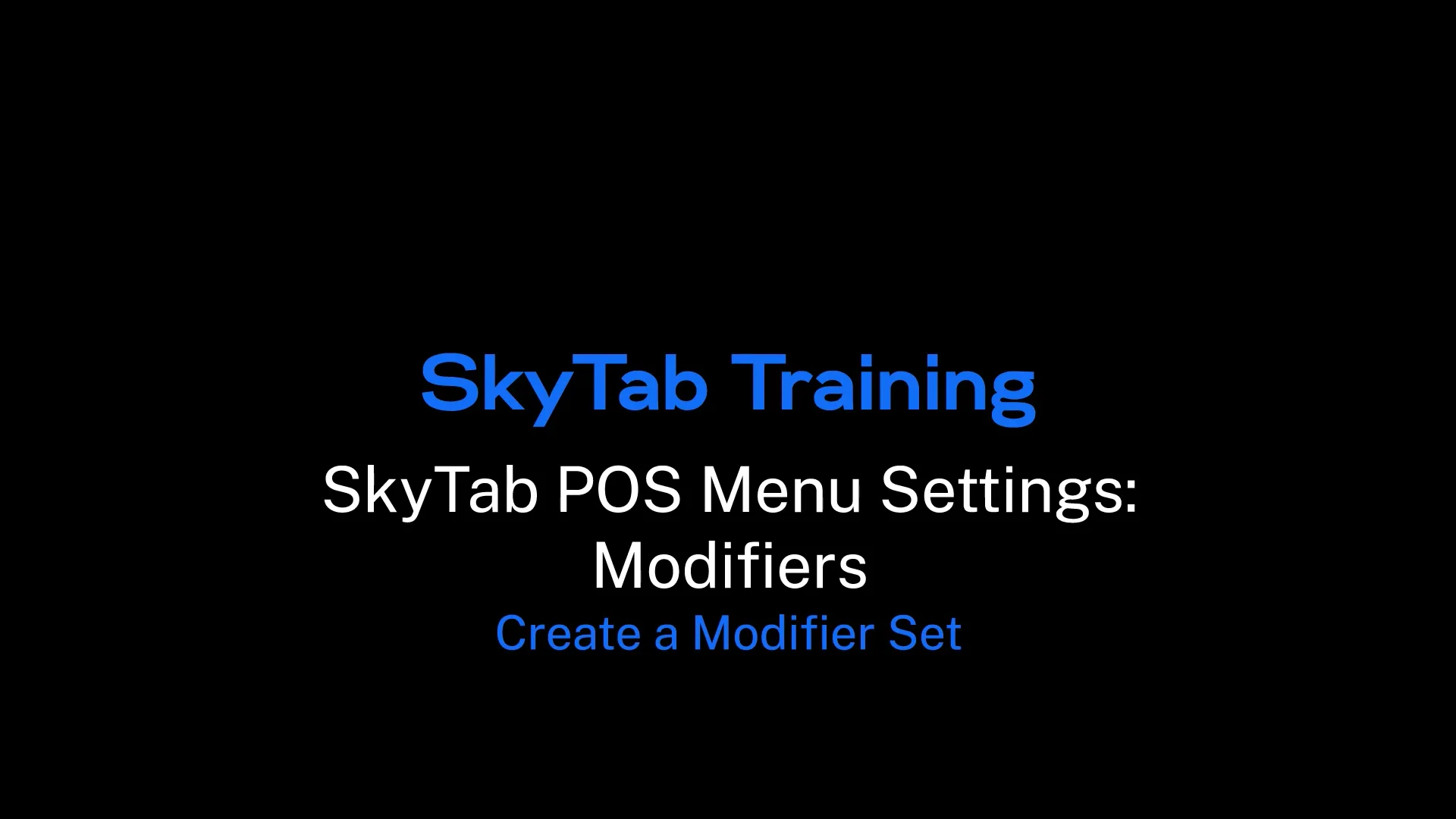 SkyTab POS Modifiers: Create a Modifier Set