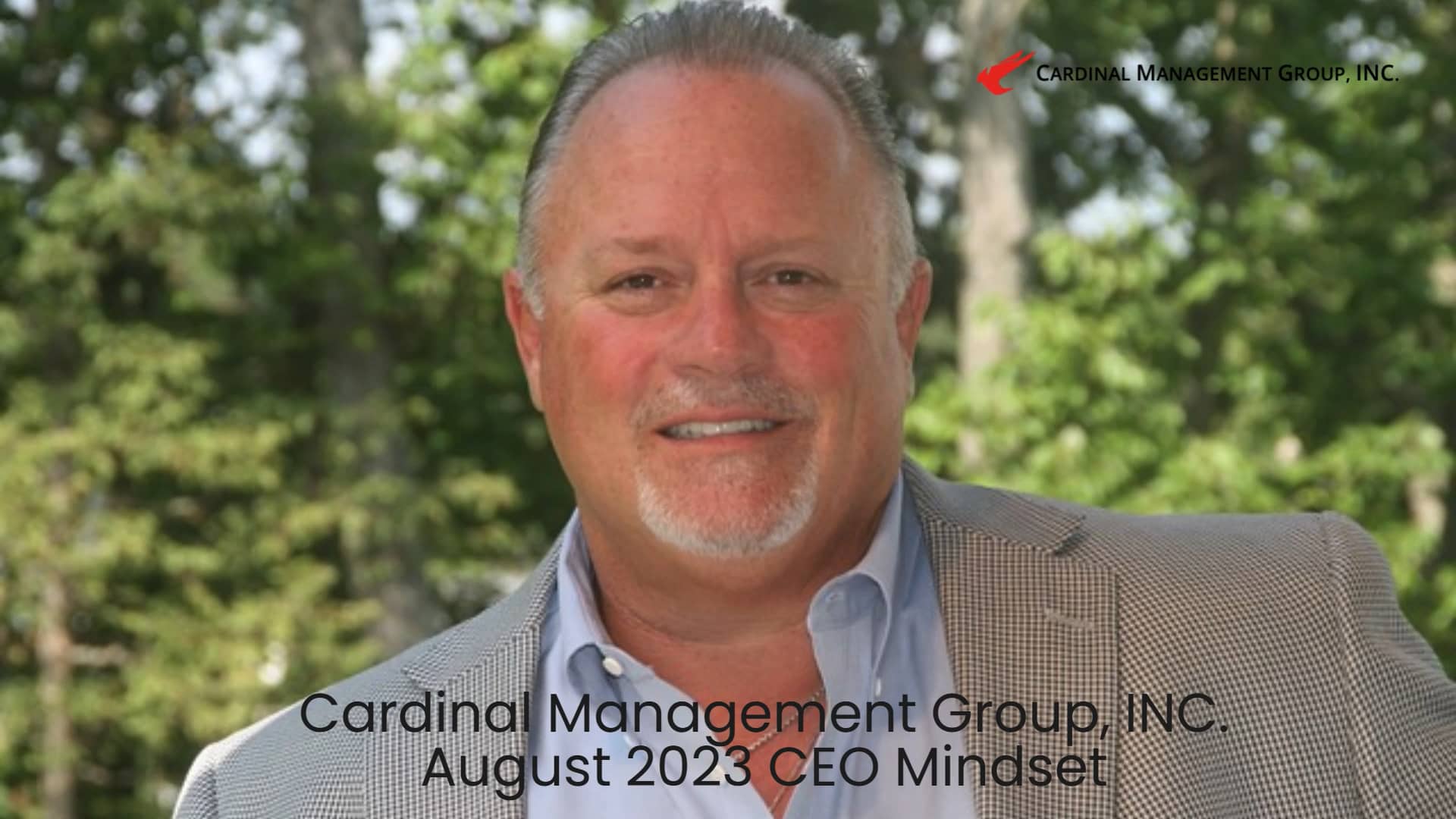 Cardinal Management Group, INC. CEO Mindset - August 2023 on Vimeo