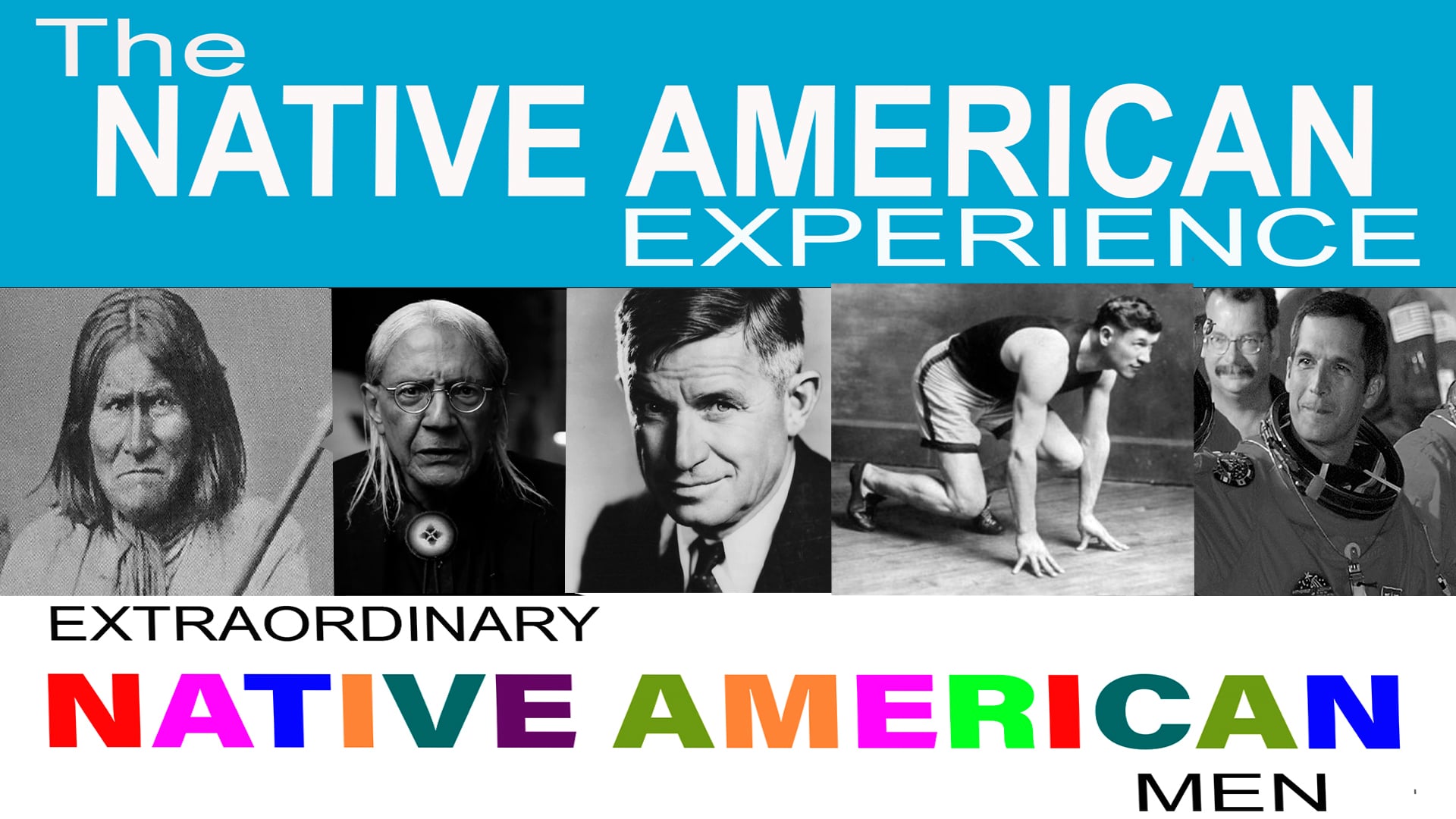 Extraordinary Native American Men - Heroes & Legends