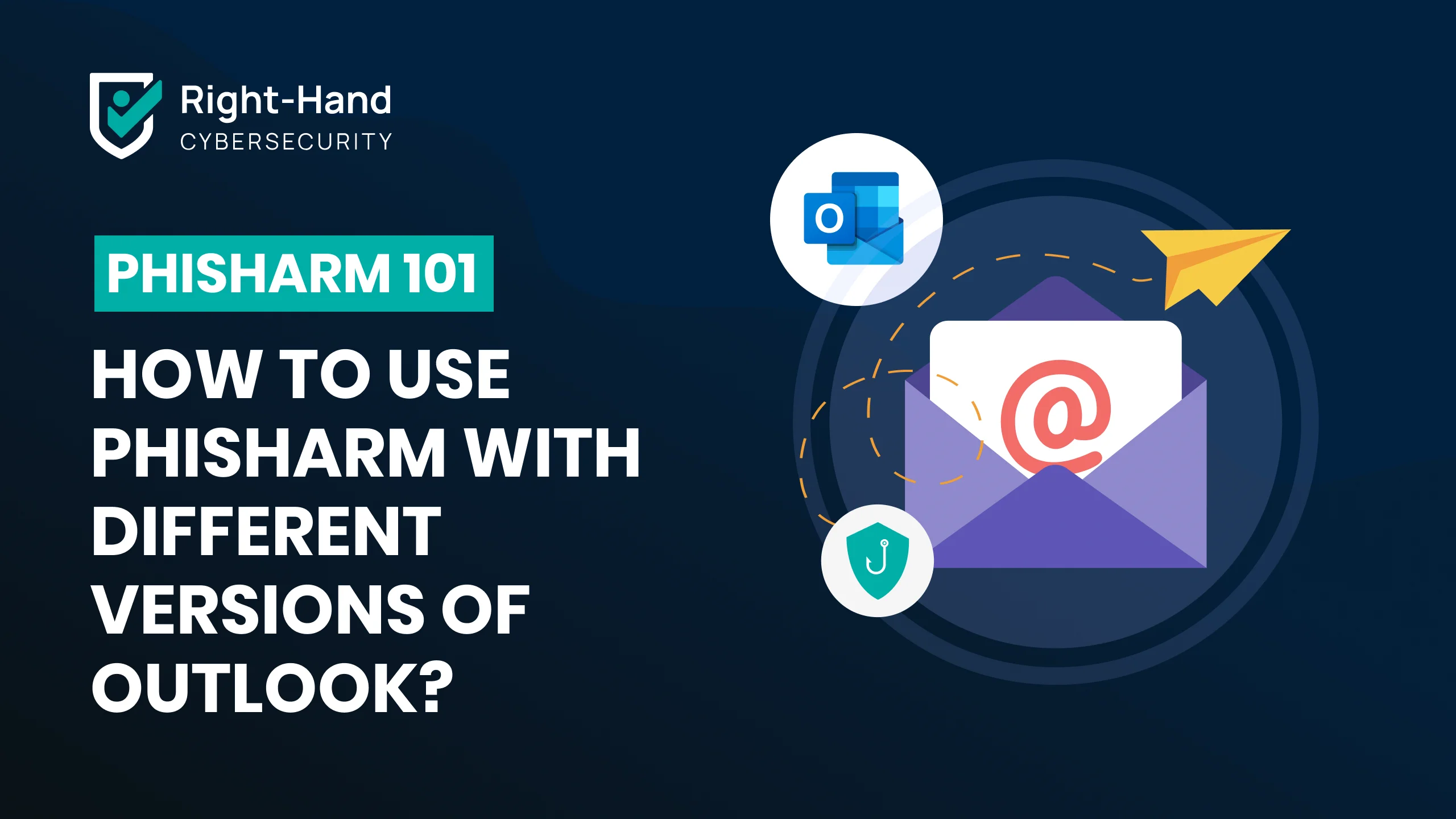 PhishArm 101 - How to Use Phisharm with Different Versions of Outlook?