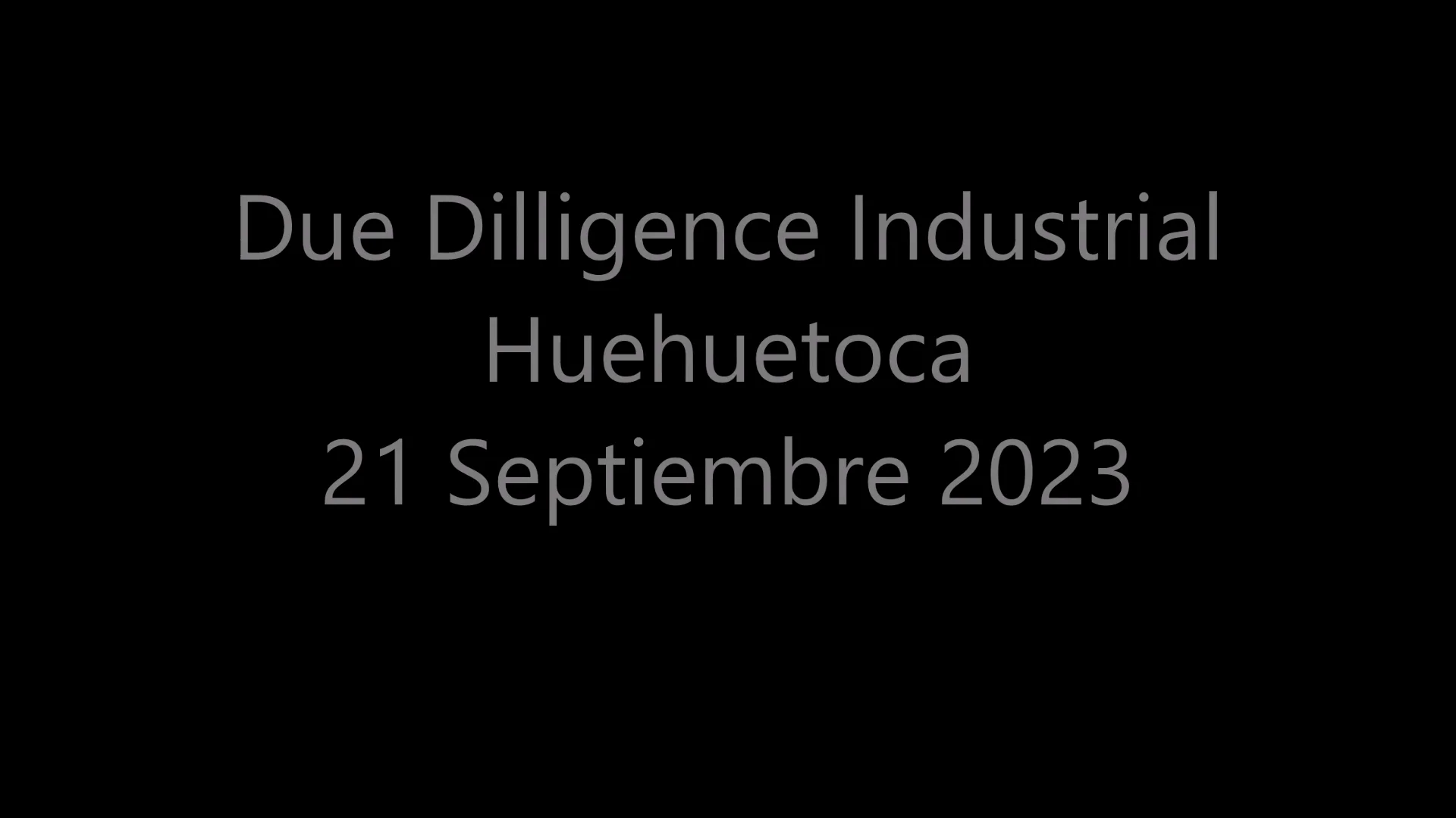 2023-38 - Due Dilligence Industrial Huehuetoca S38 on Vimeo