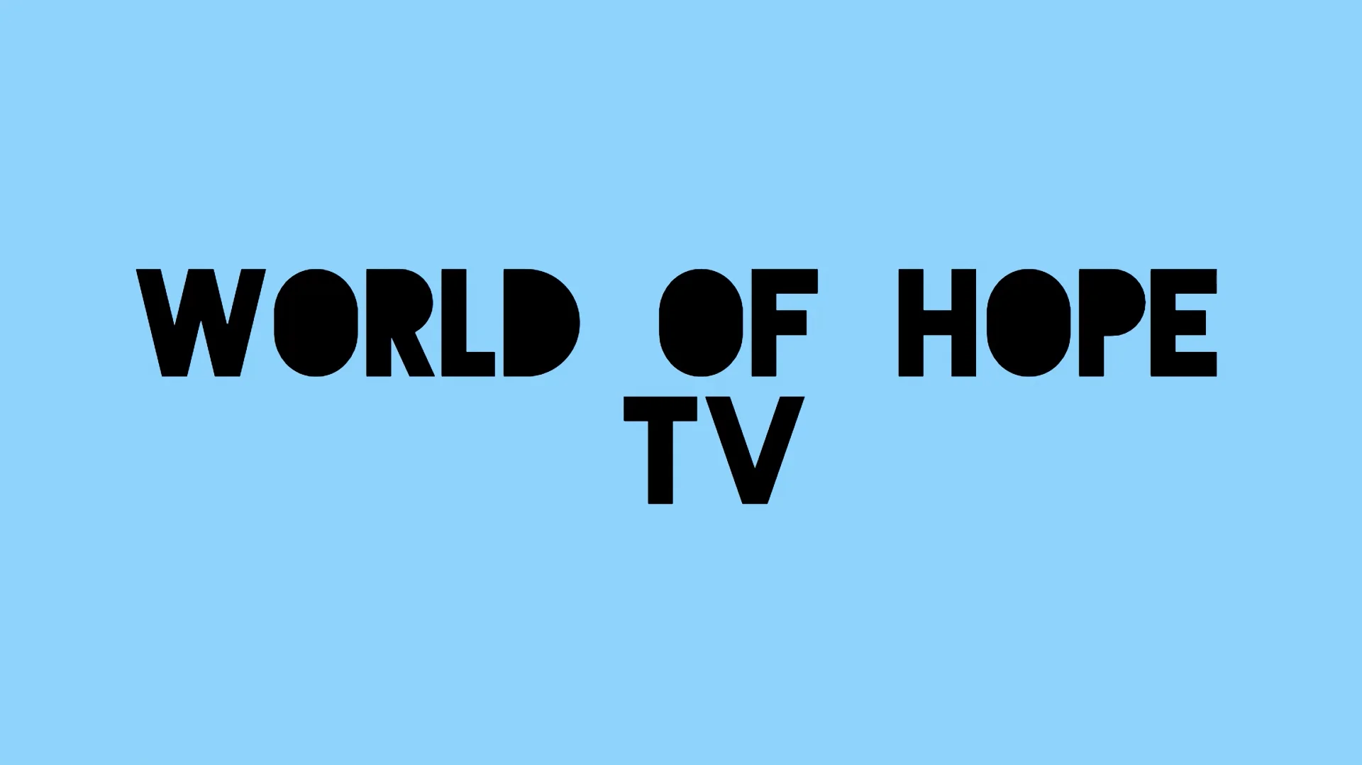 World of Hope TV - Ep 1 on Vimeo