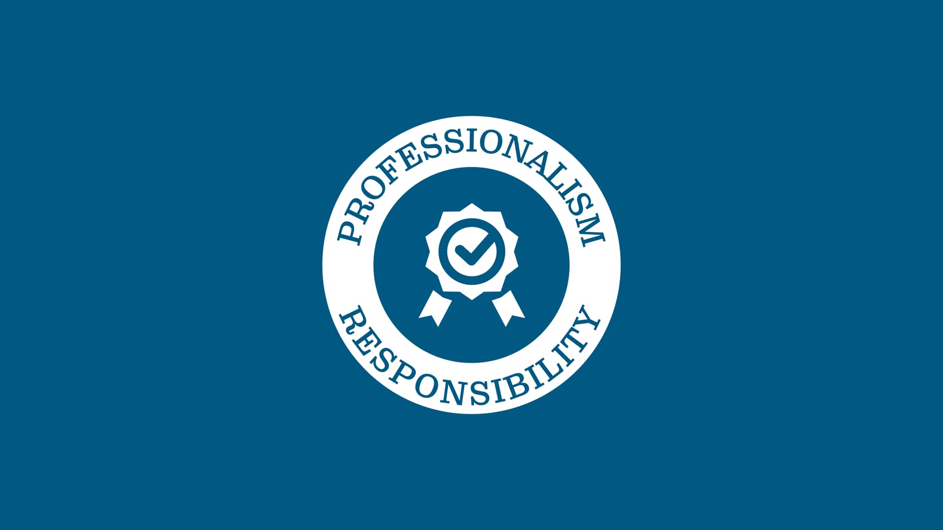 Core Values: Professionalism and Responsibility on Vimeo