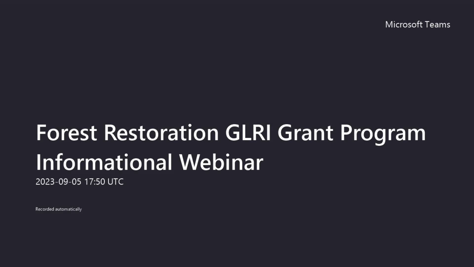 FY23 GLRI Forest Restoration Grant Opportunity—Informational Webinar ...