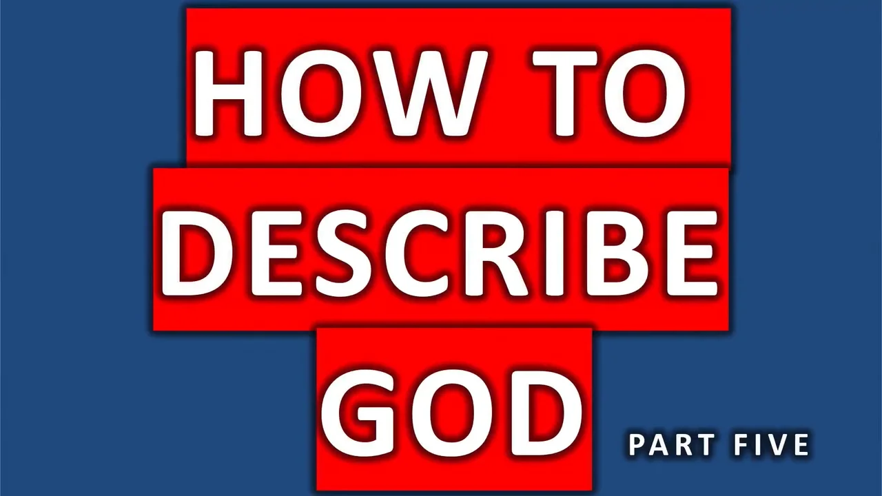 9/10/23 How To Describe God Part 5 NEW on Vimeo