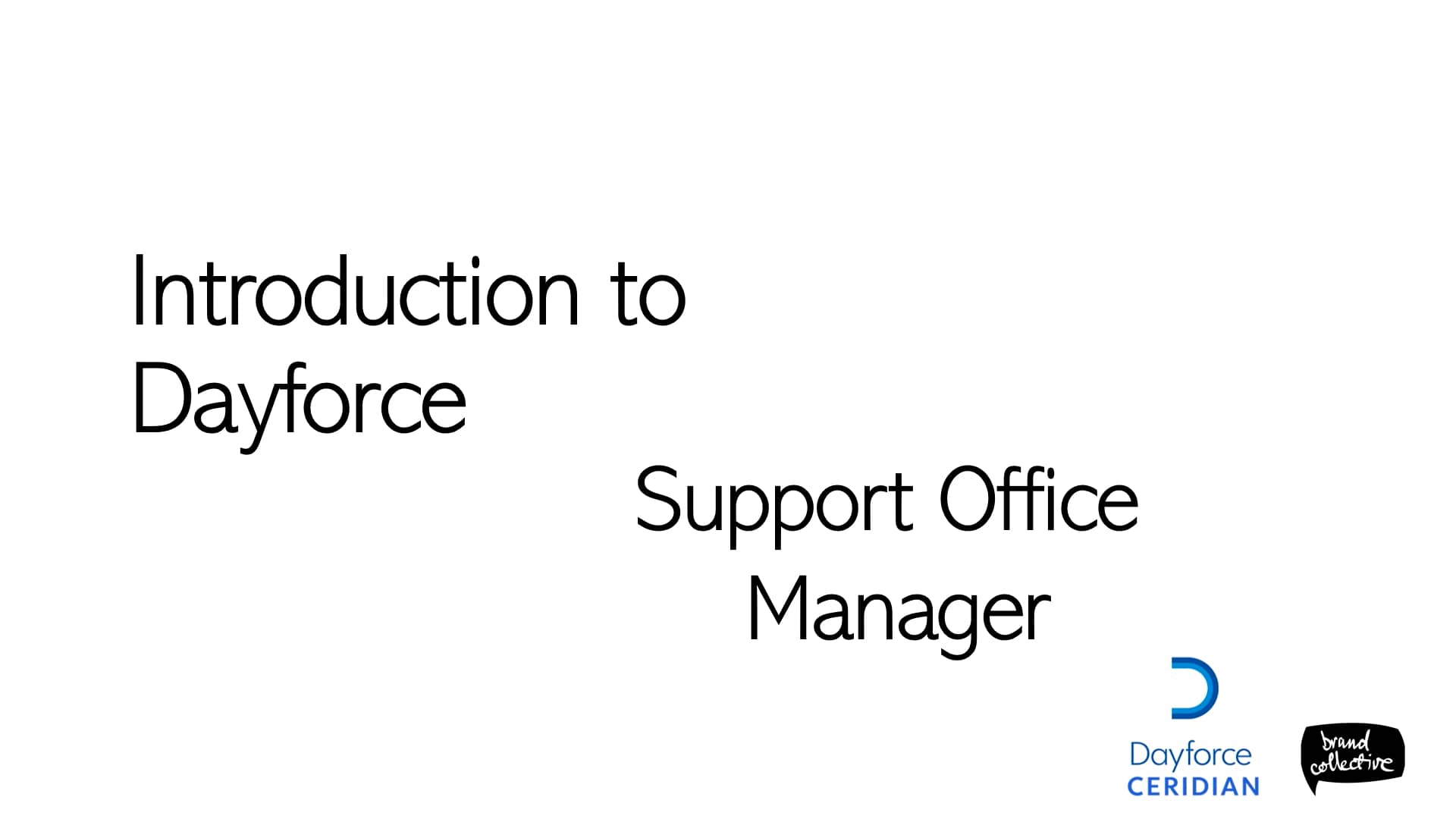 Dayforce Intro - Support Office Manager on Vimeo