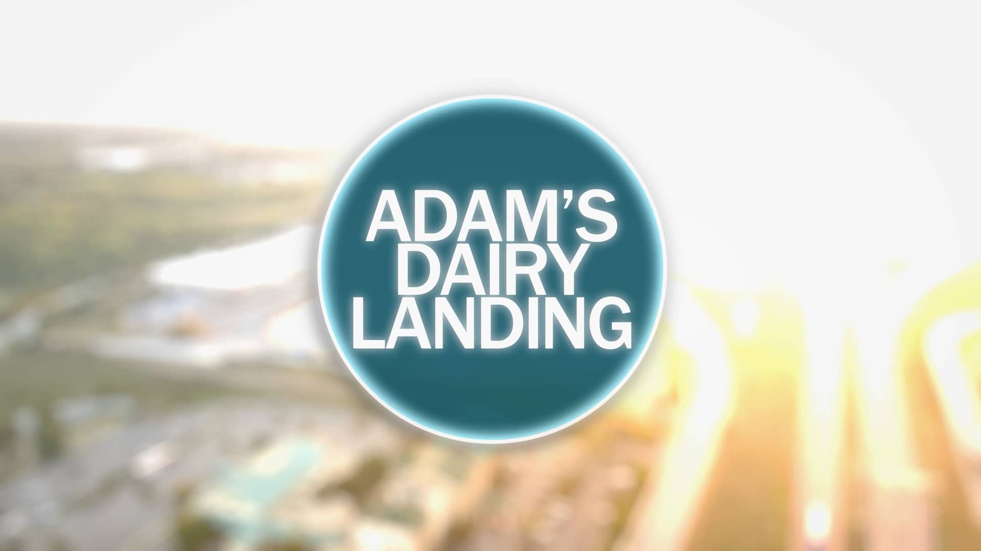 Adams Dairy Landing on Vimeo