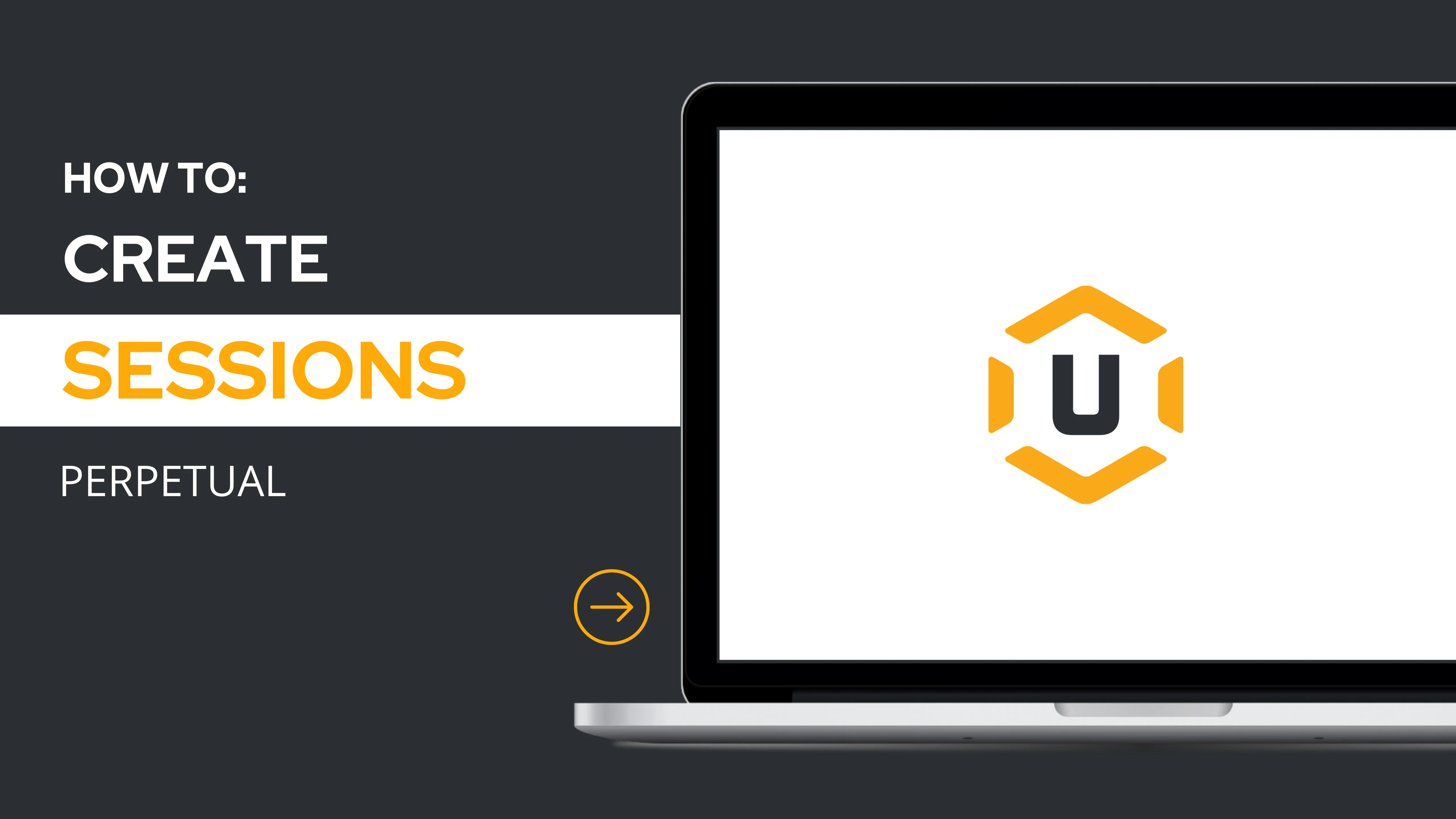 Getting started: Create Sessions (perpetual)