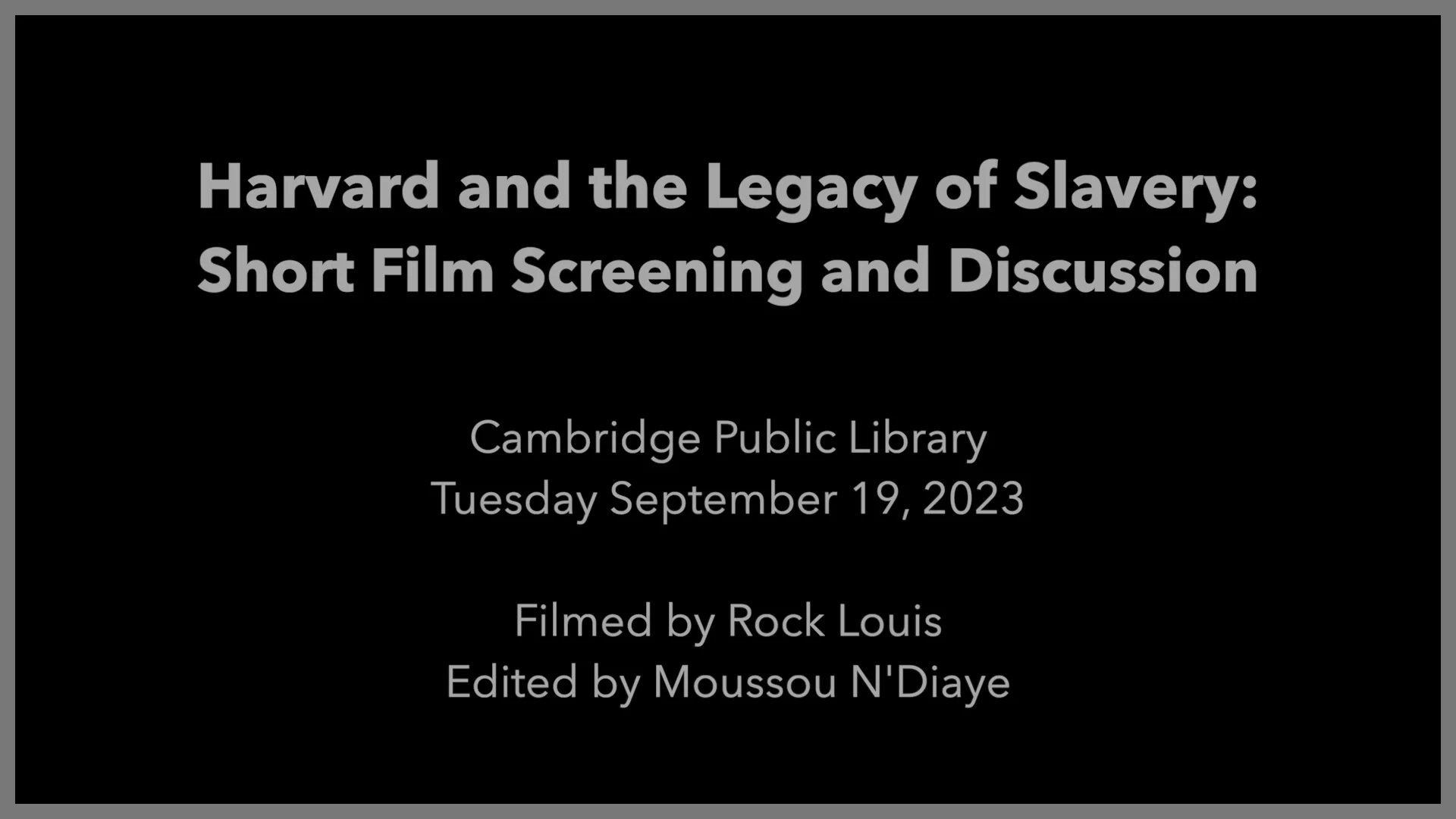 Harvard & the Legacy of Slavery Short-Film Screening and Discussion on ...