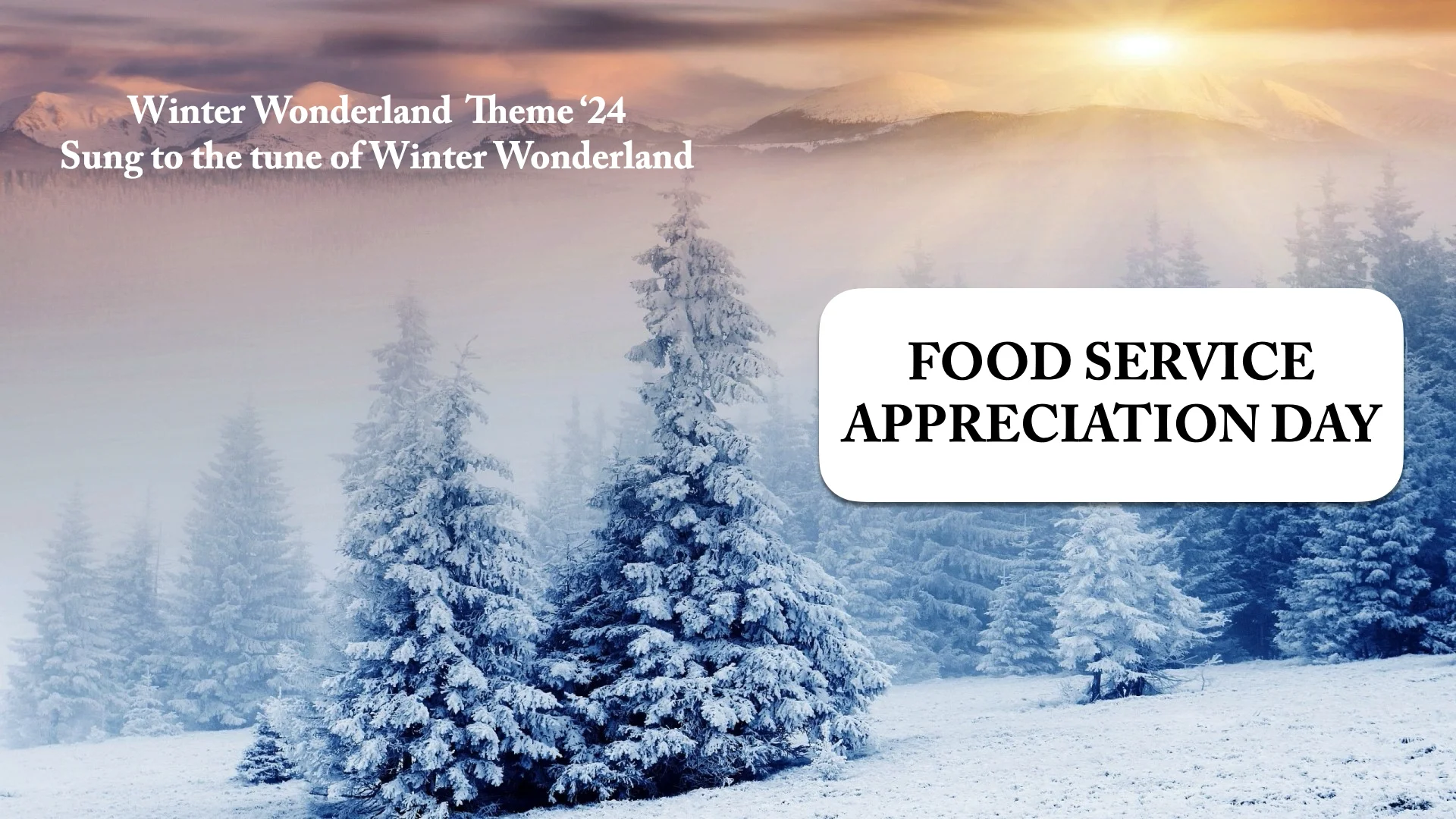 Food Service Day-Winter Wonderland Theme on Vimeo