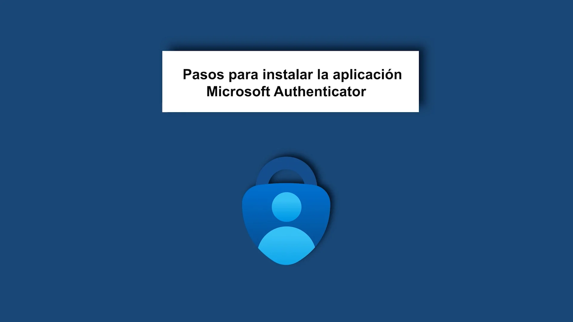 Comprobación en dos pasos Microsoft authenticator