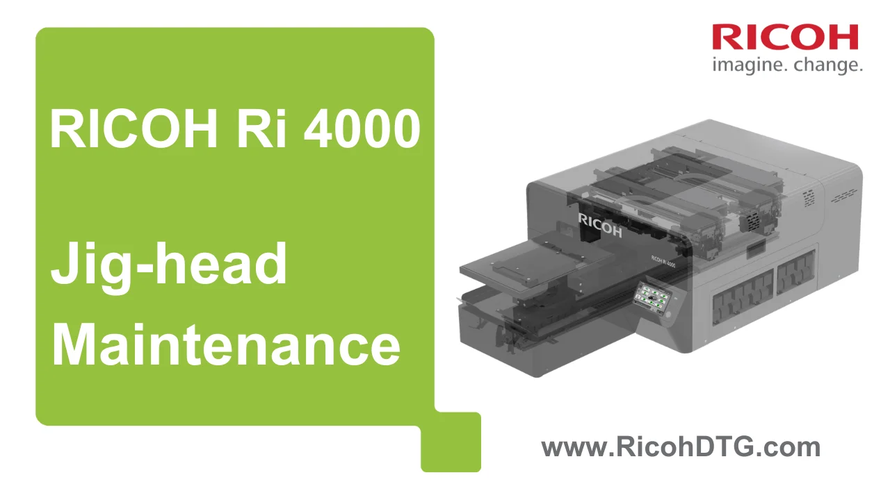 RICOH Ri 4000 | Jig-head Maintenance