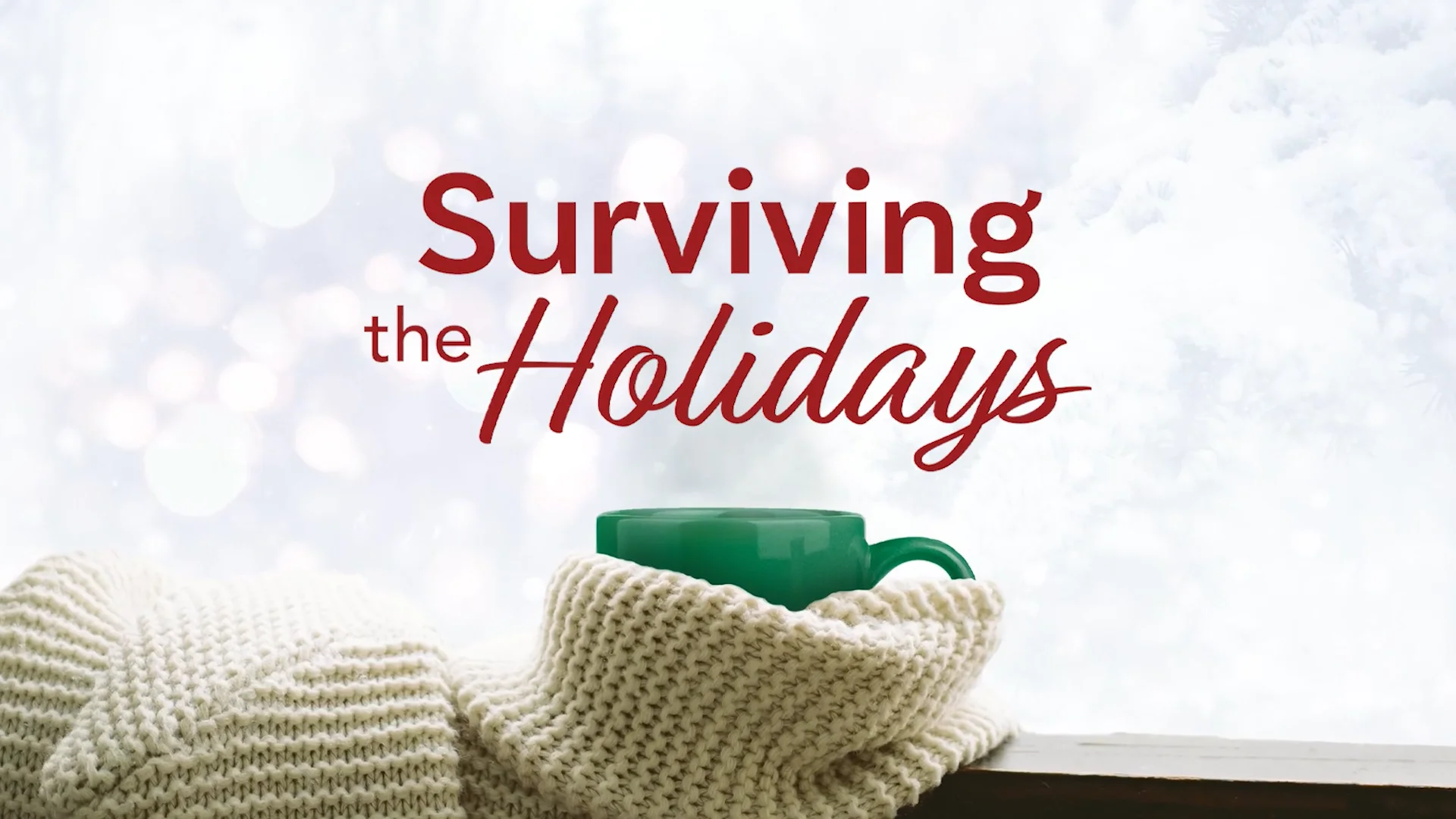 Surviving the Holidays Thanksgiving Video