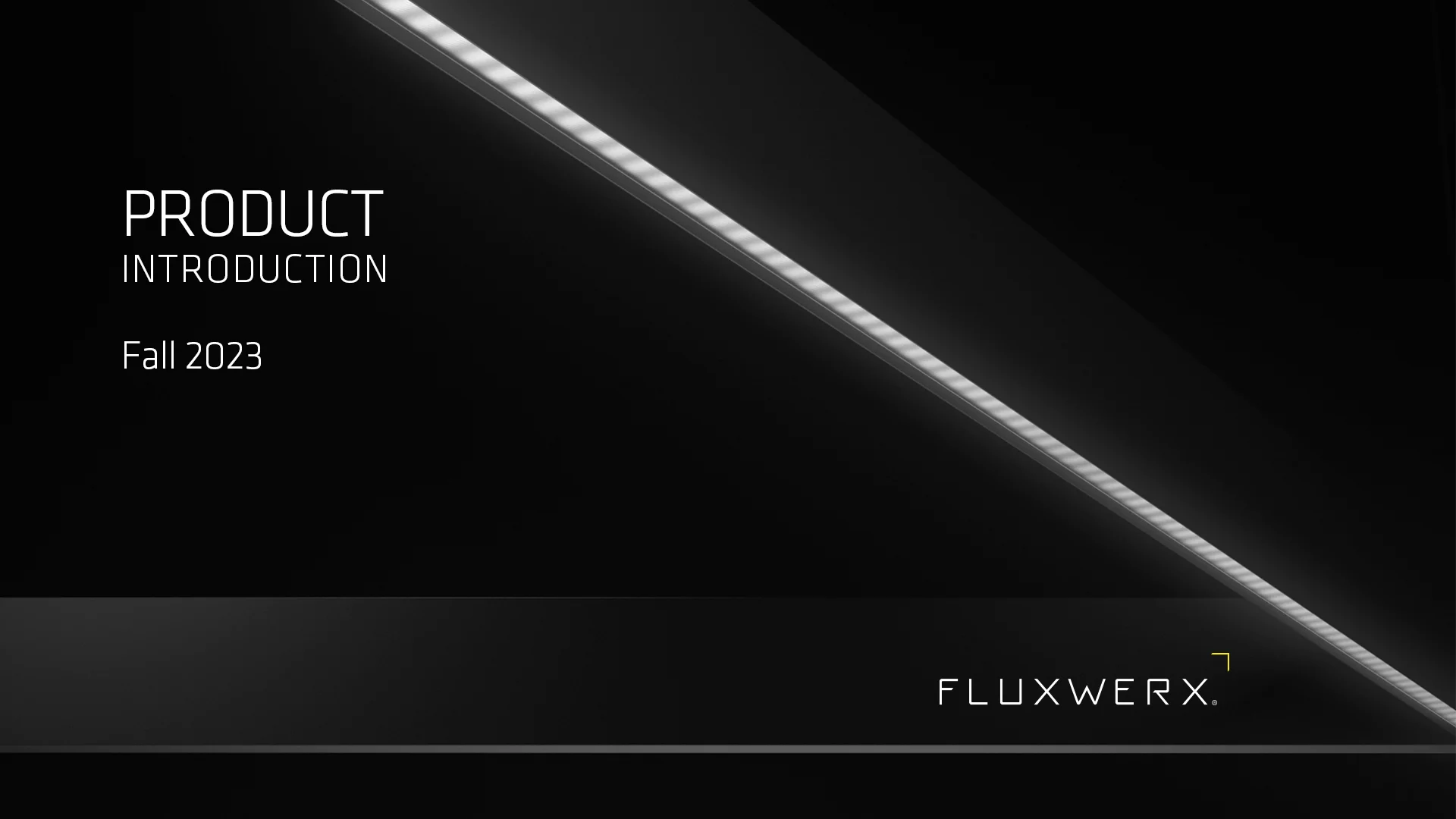 Fluxwerx Fall 2023 Launch—New Product Introduction