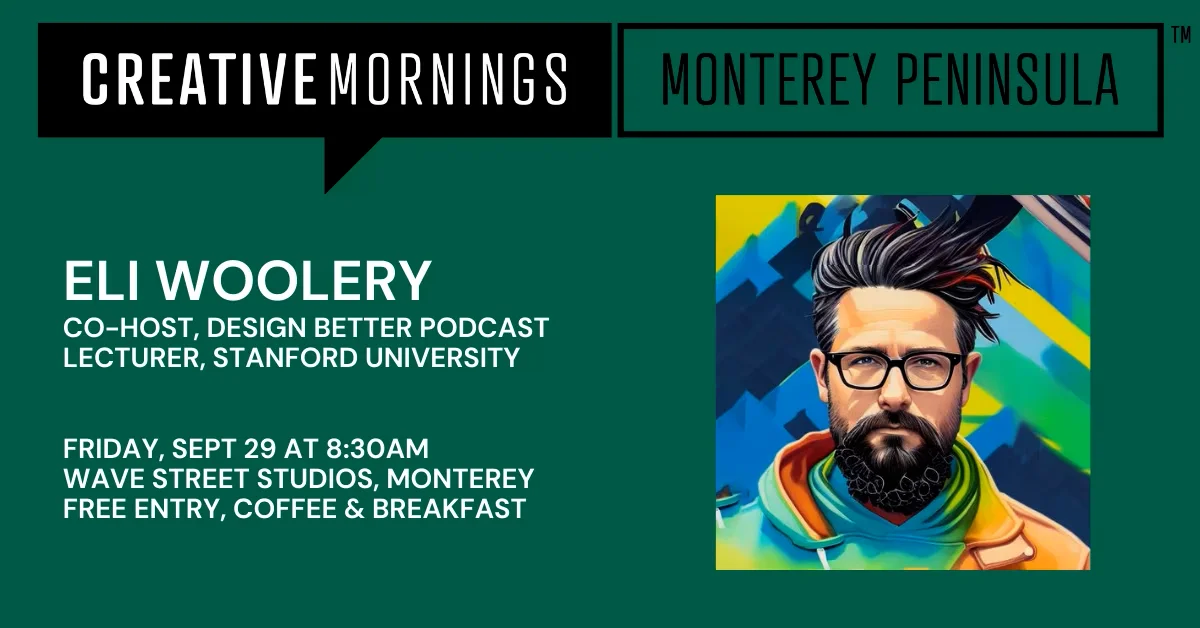 Eli Woolery, co-host of Design Better Podcast & lecturer at Stanford ...