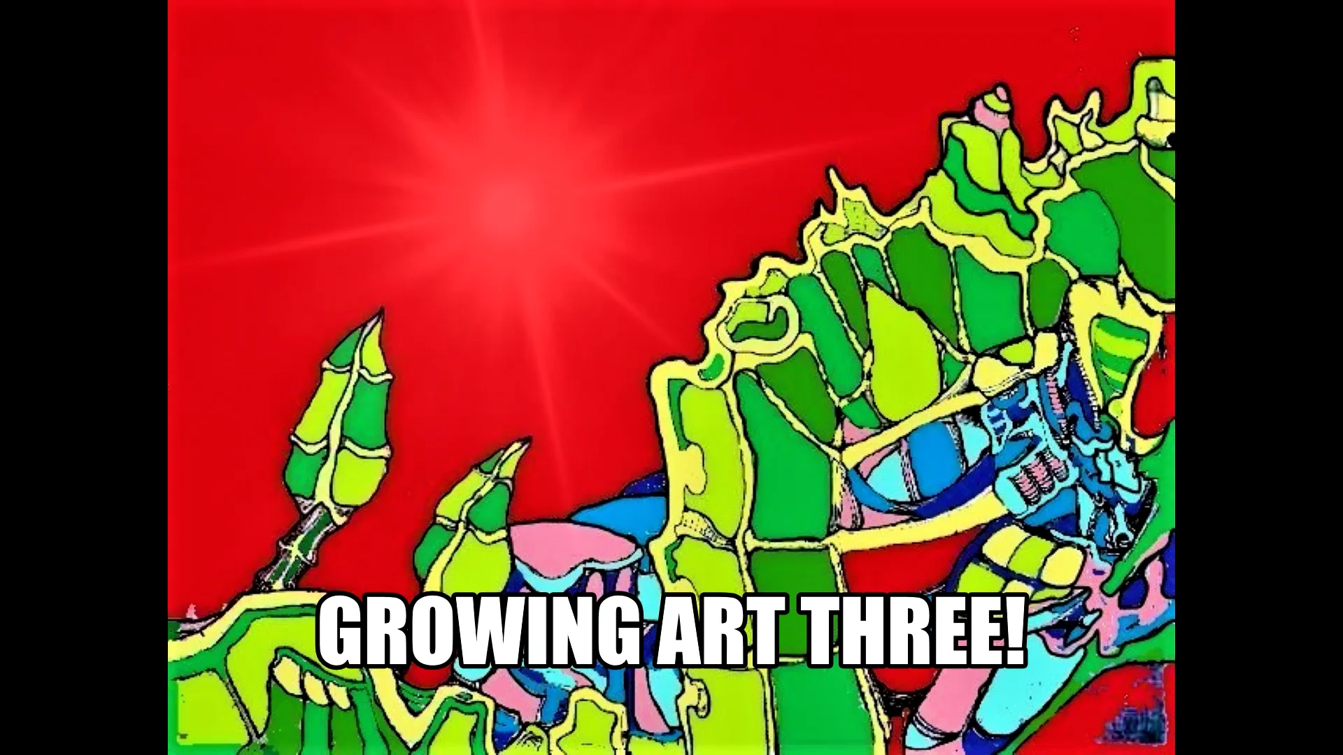 GROWING ART THREE! on Vimeo