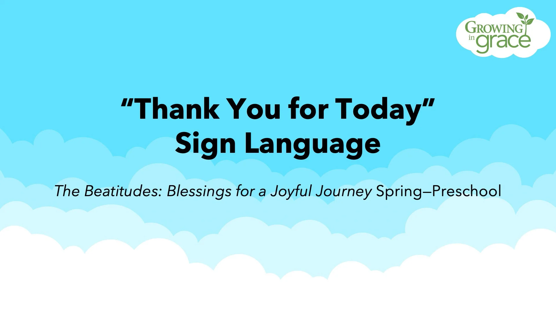 “Thank You for Today” Sign Language on Vimeo