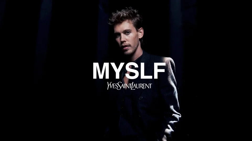 YVES SAINT LAURENT - MYSLF - AUSTIN BUTLER