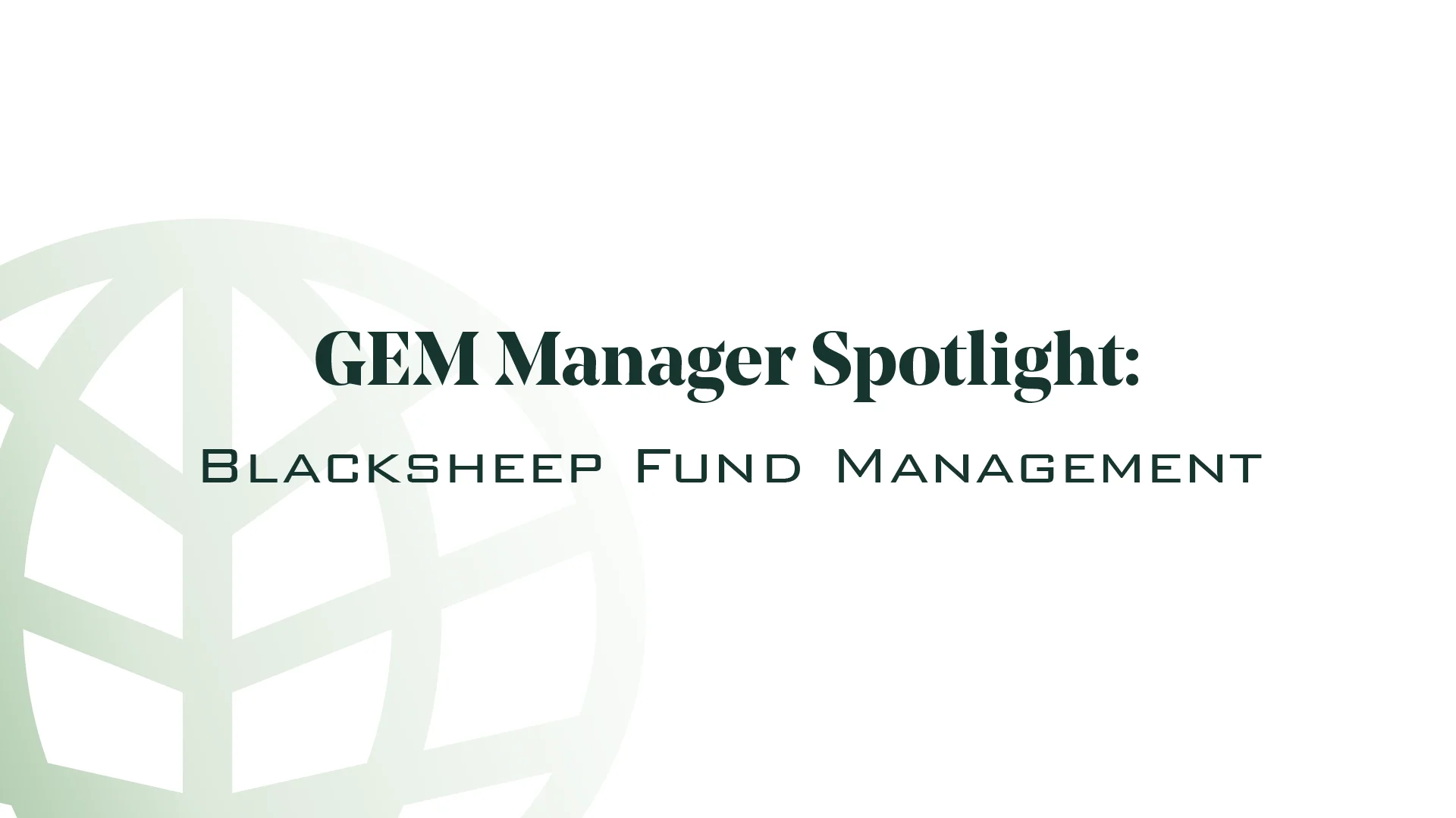GEM Manager Spotlight: Blacksheep Fund Management on Vimeo