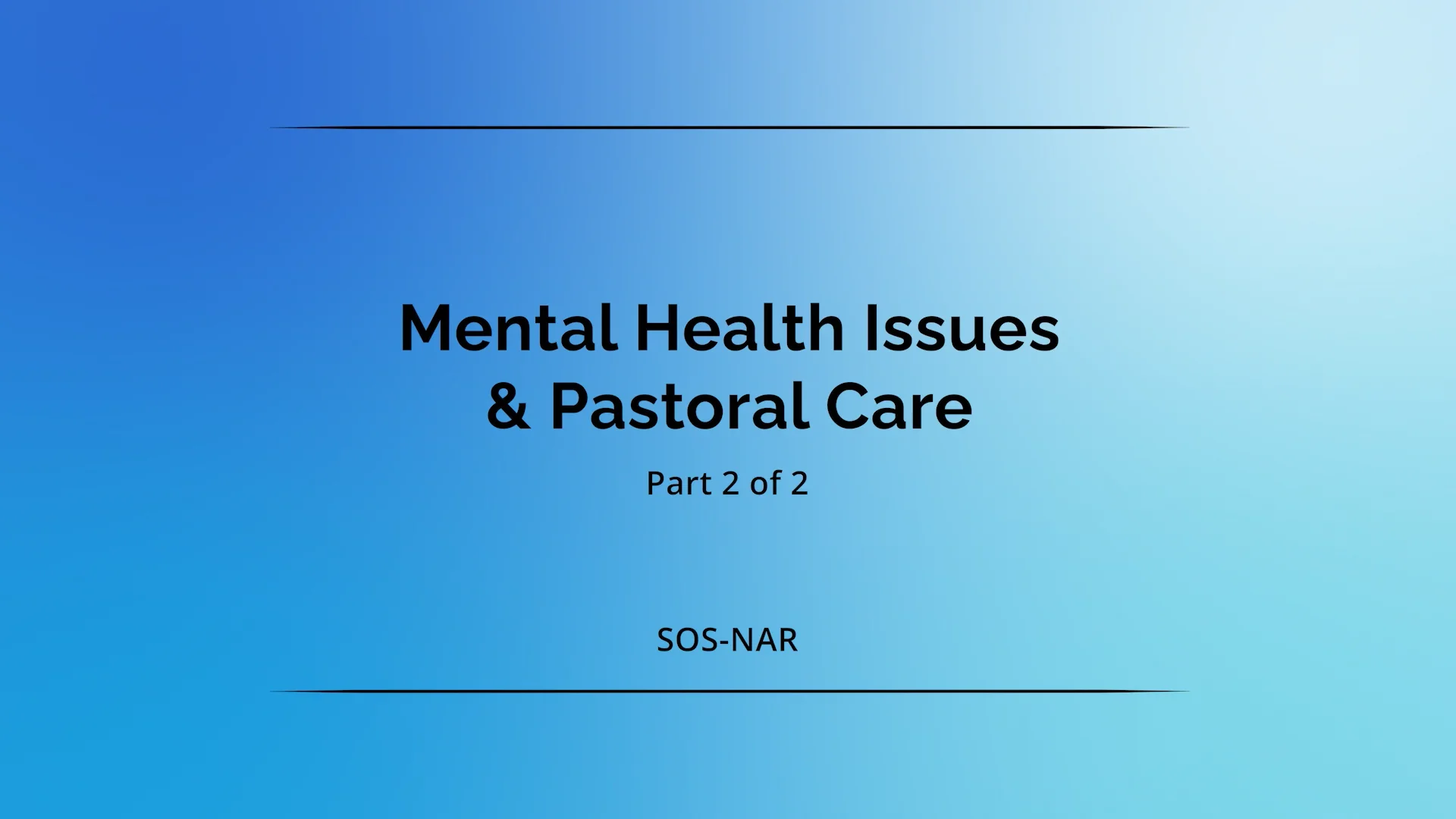 SOS - Mental Health - part 2