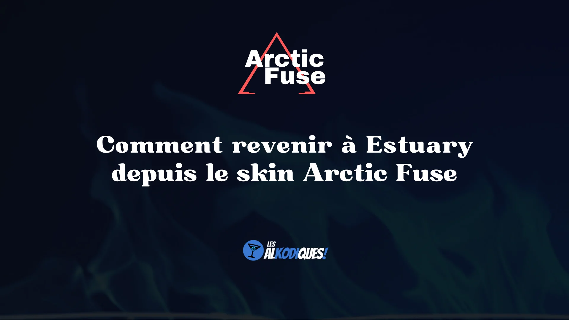 Comment revenir a Estuary depuis Arctic Fuse on Vimeo