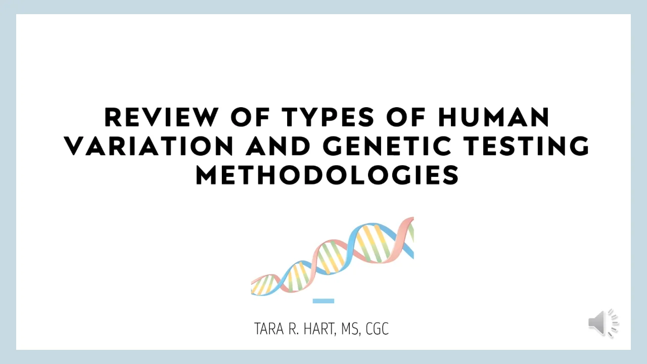 Review of Types of Human Variation and Genetic Testing Methololgoies on ...