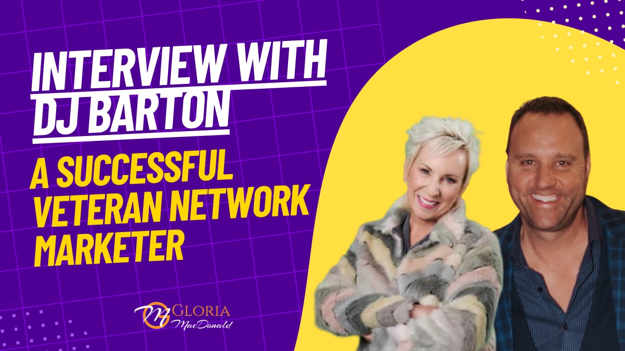 Interview with DJ Barton, a Successful Veteran Network Marketer
