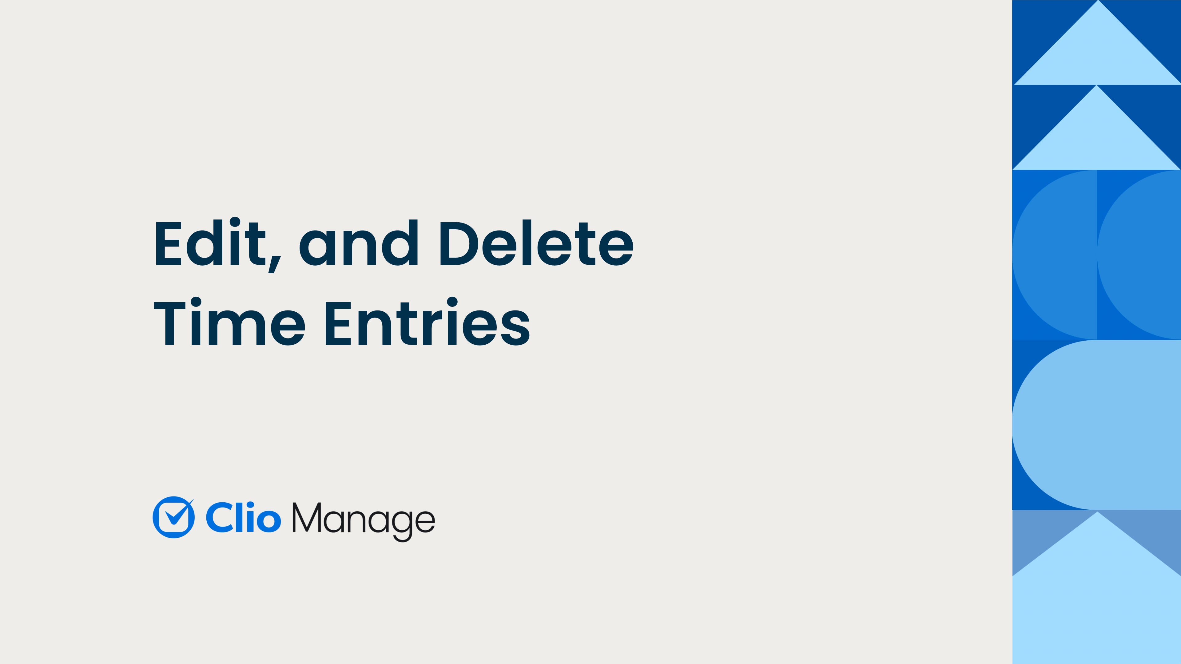 Edit, and Delete Time Entries in Clio Manage