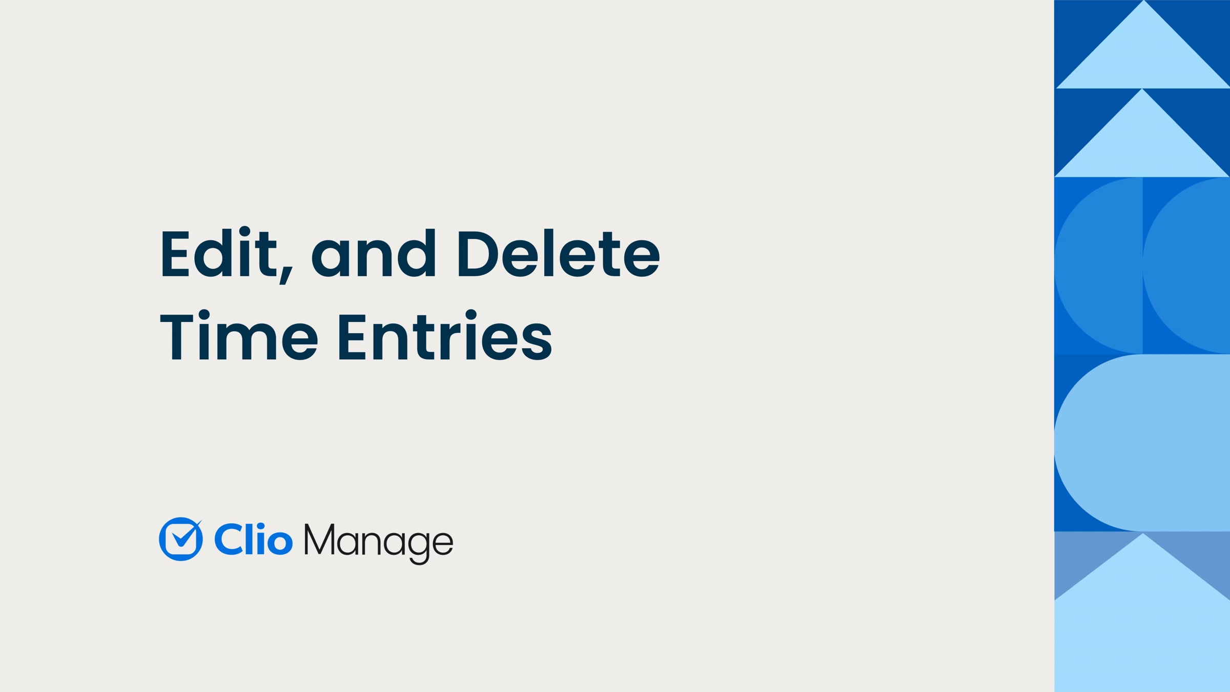Edit, and Delete Time Entries in Clio Manage