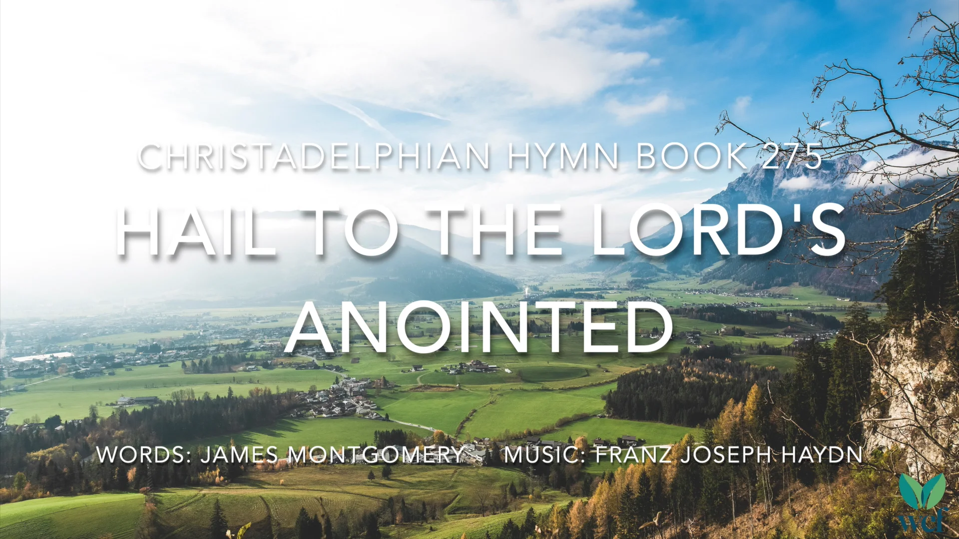 Hymn 275 - Hail to the Lord's anointed